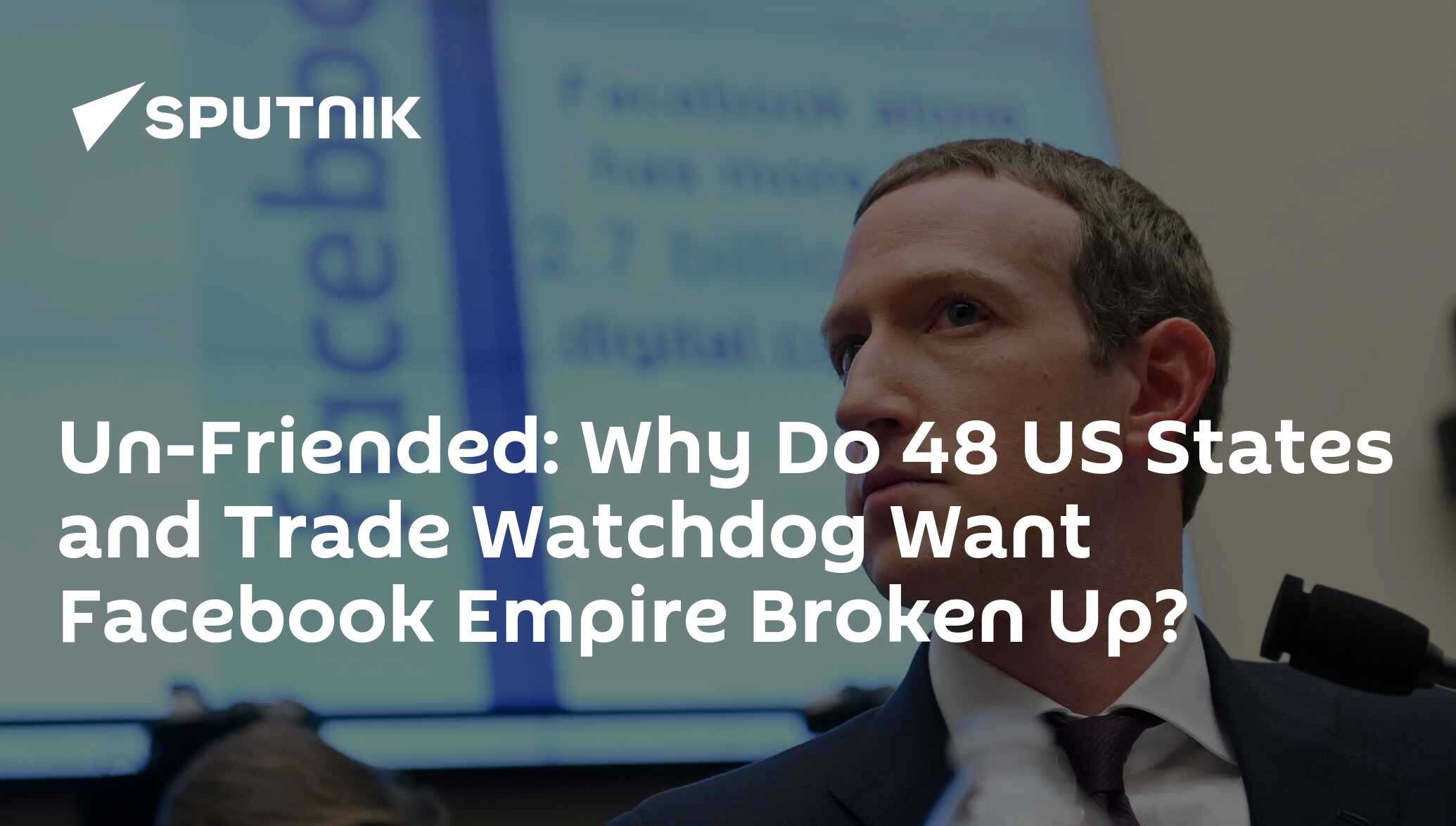 Un-Friended: Why do 48 US States and Trade Watchdog Want Facebook ...