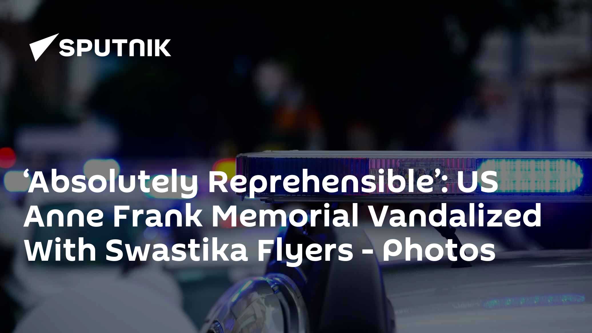 ‘Absolutely Reprehensible’: US Anne Frank Memorial Vandalized With ...