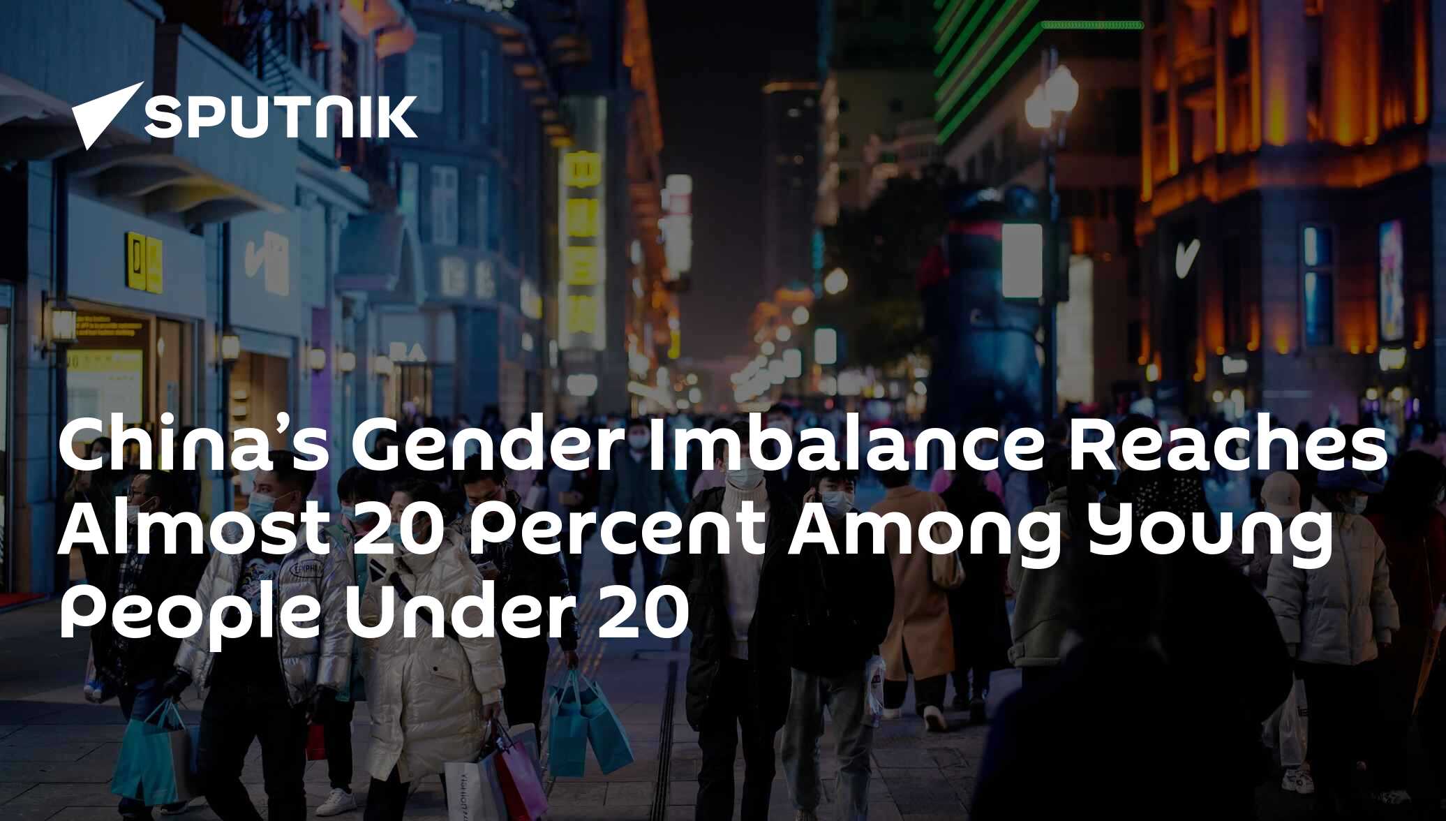 China’s Gender Imbalance Reaches Almost 20 Percent Among Young People ...
