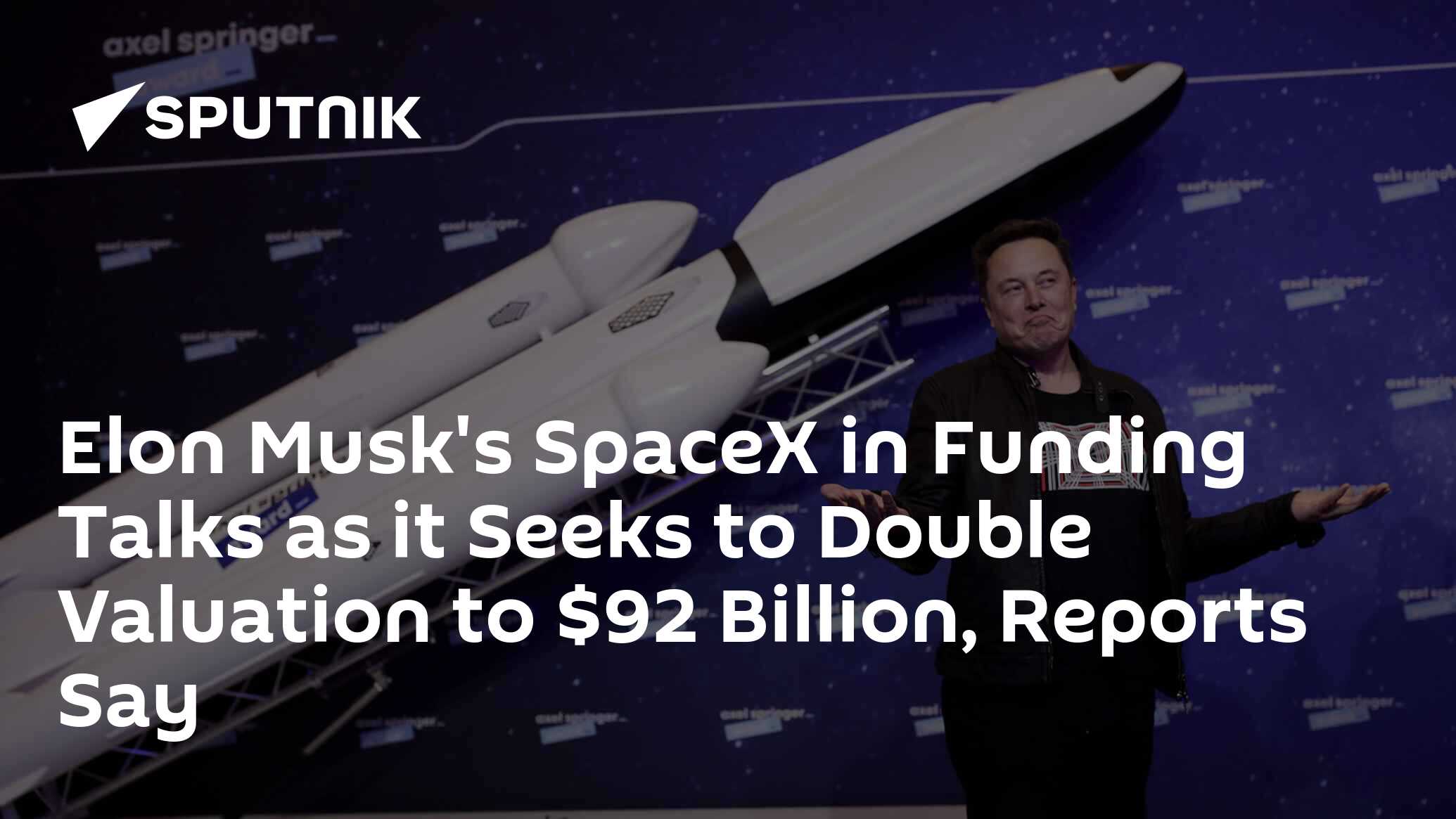 Elon Musk's SpaceX in Funding Talks as it Seeks to Double Valuation to ...