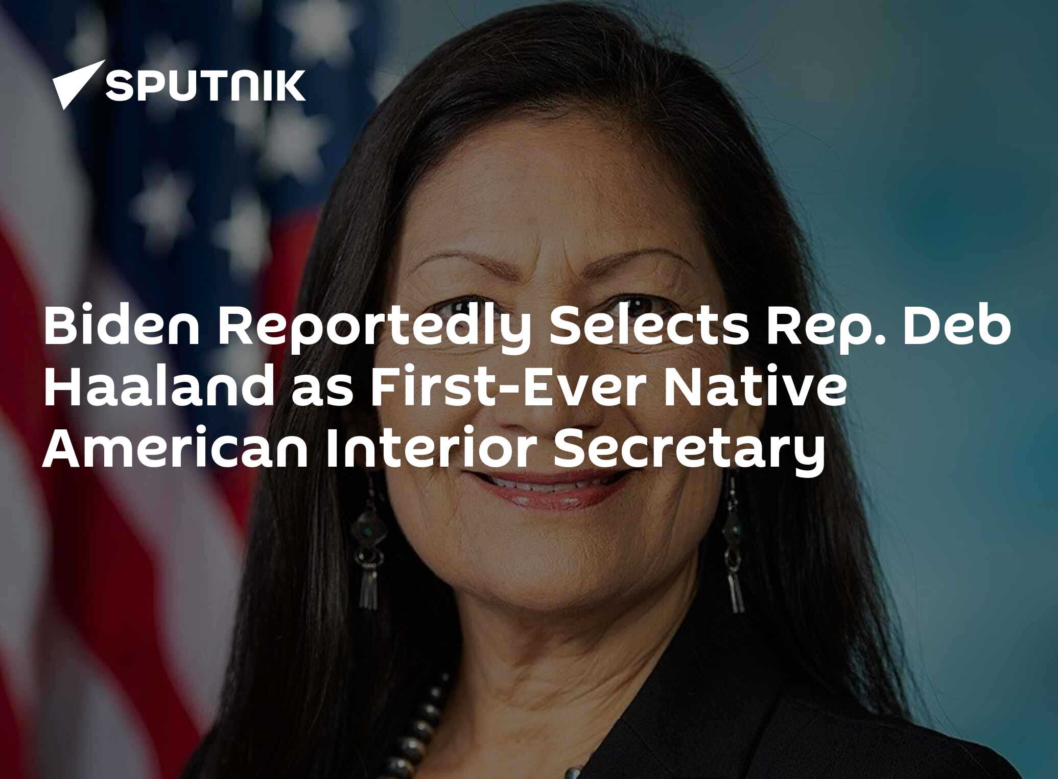 Biden Reportedly Selects Rep. Deb Haaland as First-Ever Native American ...