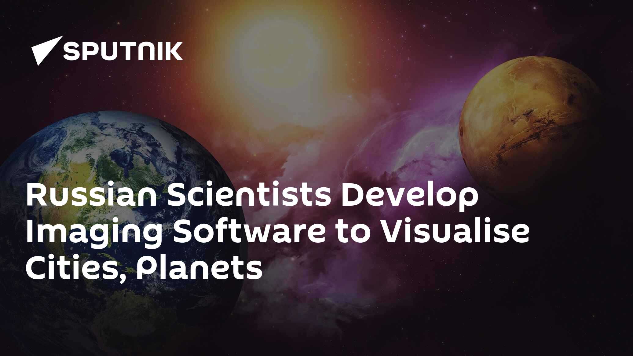 Russian Scientists Develop Imaging Software to Visualise Cities ...