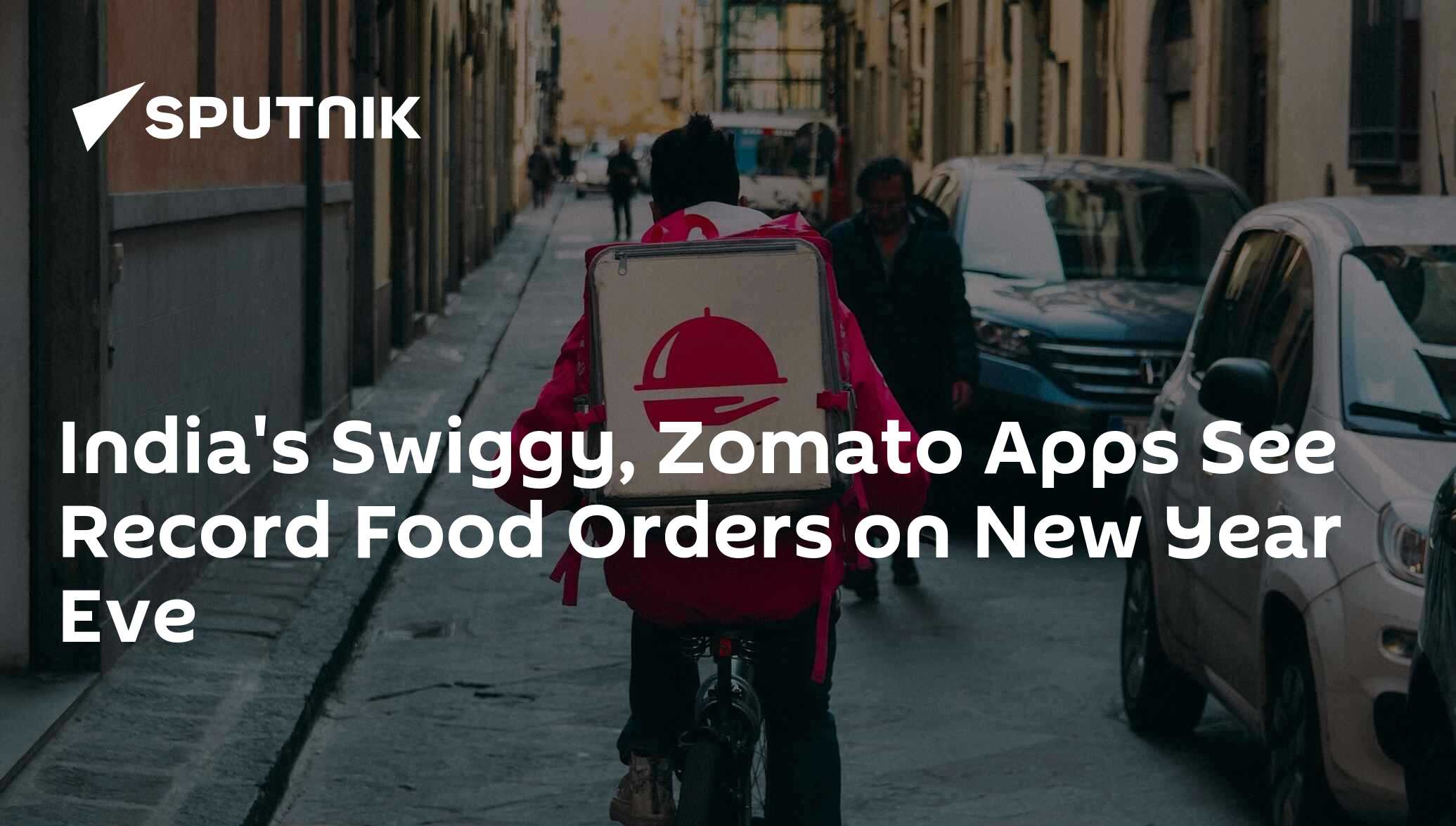 India's Swiggy, Zomato Apps See Record Food Orders on New Year Eve - 01 ...