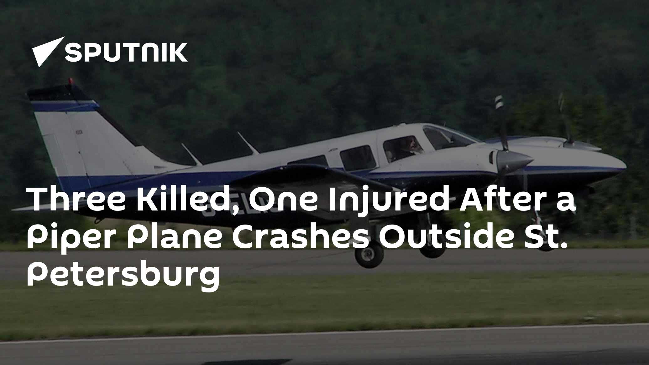 Three Killed, One Injured After a Piper Plane Crashes Outside St ...