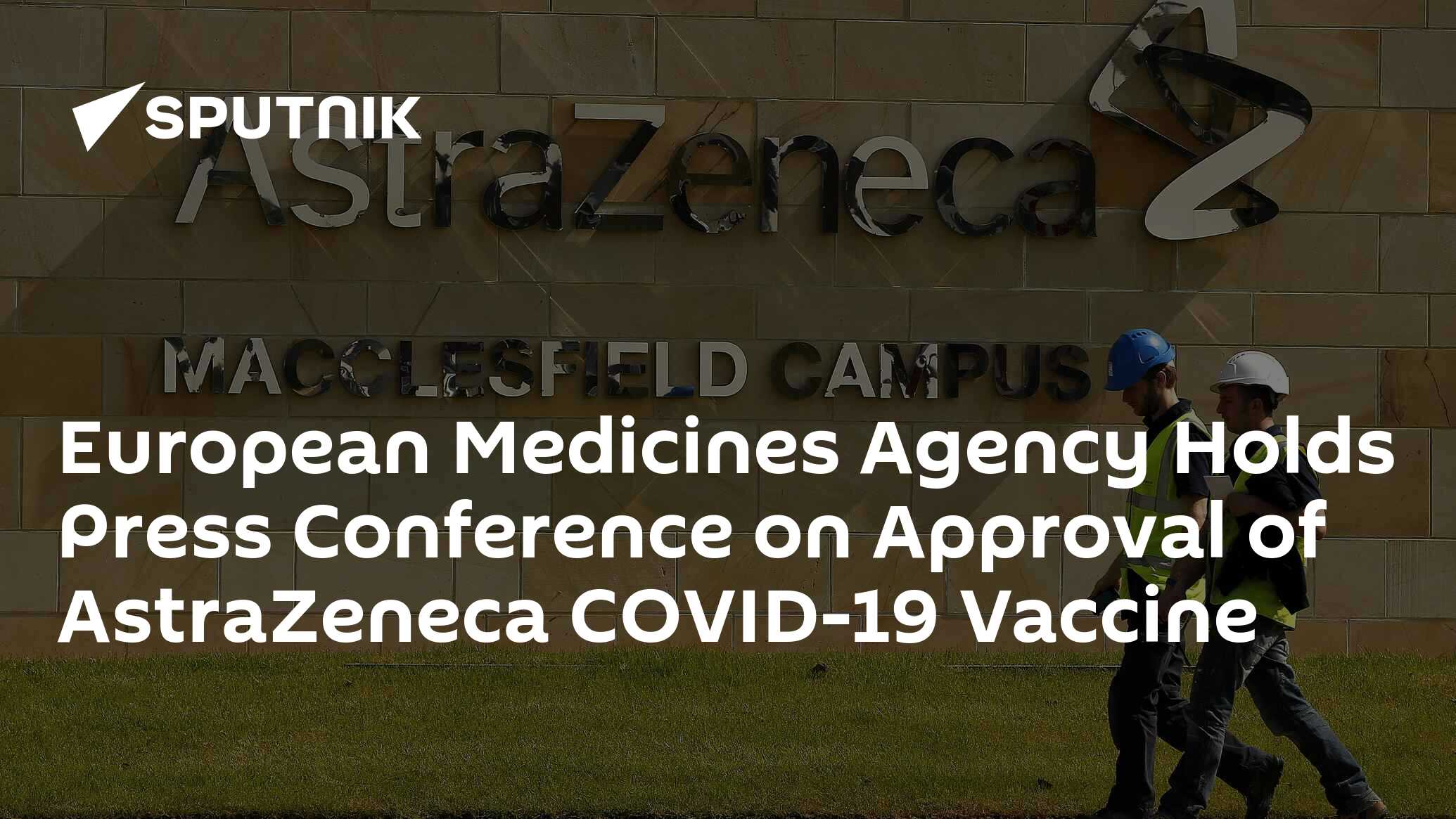 European Medicines Agency Holds Press Conference on Approval of ...