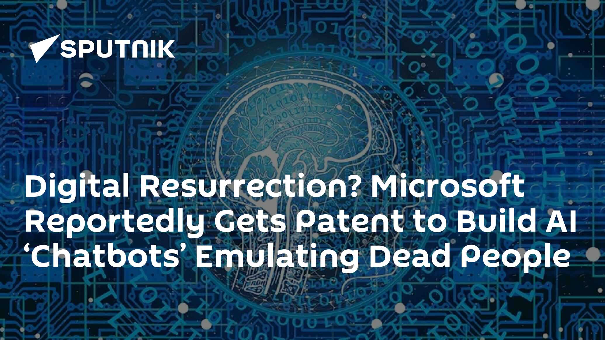 Digital Resurrection? Microsoft Reportedly Gets Patent to Build AI ...