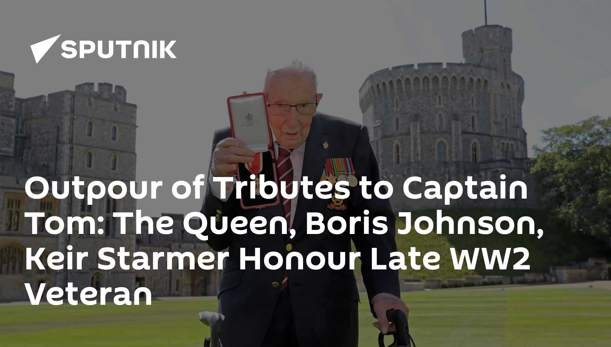 Outpour of Tributes to Captain Tom: The Queen, Boris Johnson, Keir ...