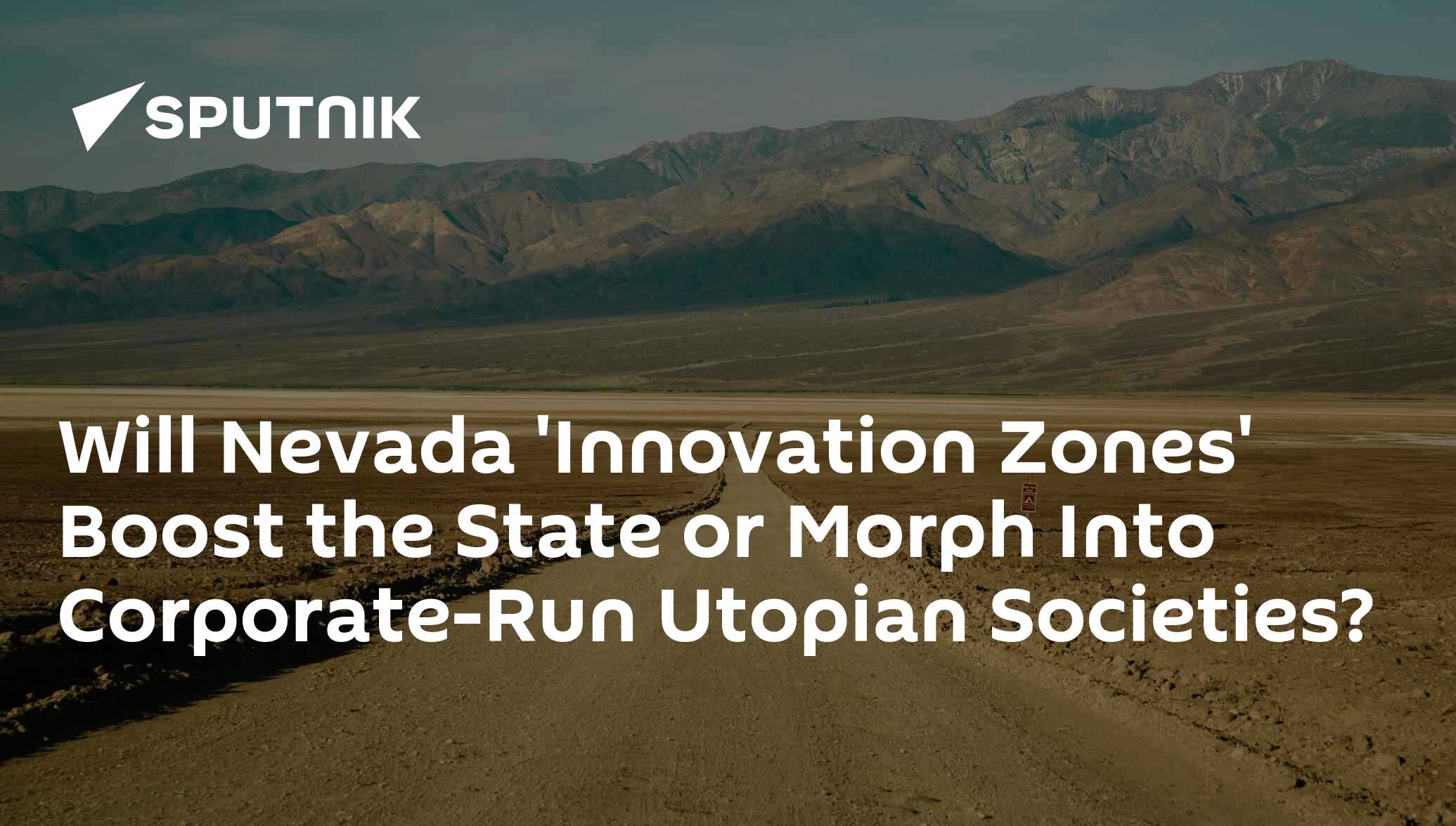 Will Nevada 'Innovation Zones' Boost the State or Morph Into Corporate ...