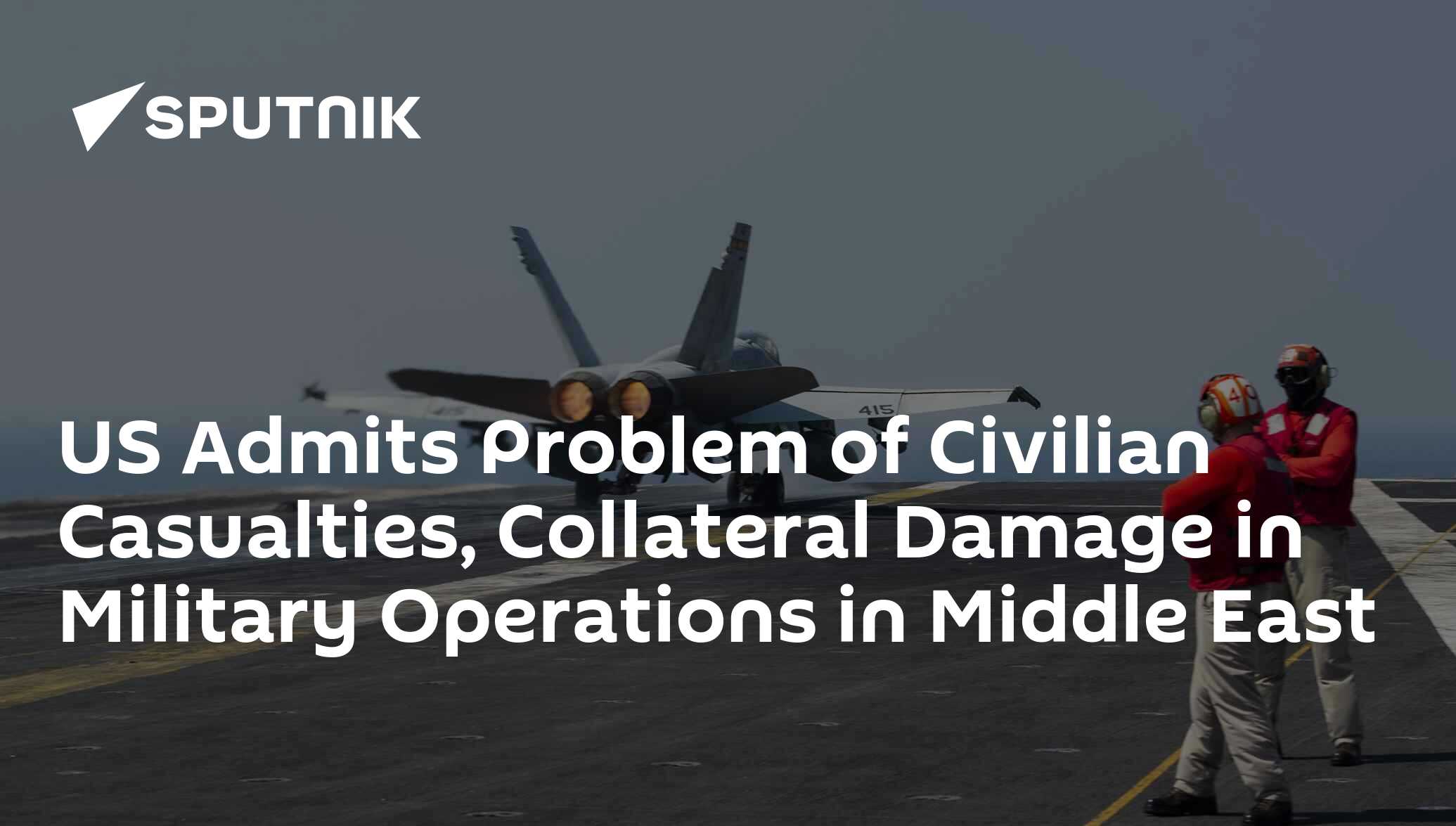 US Admits Problem of Civilian Casualties, Collateral Damage in Military ...