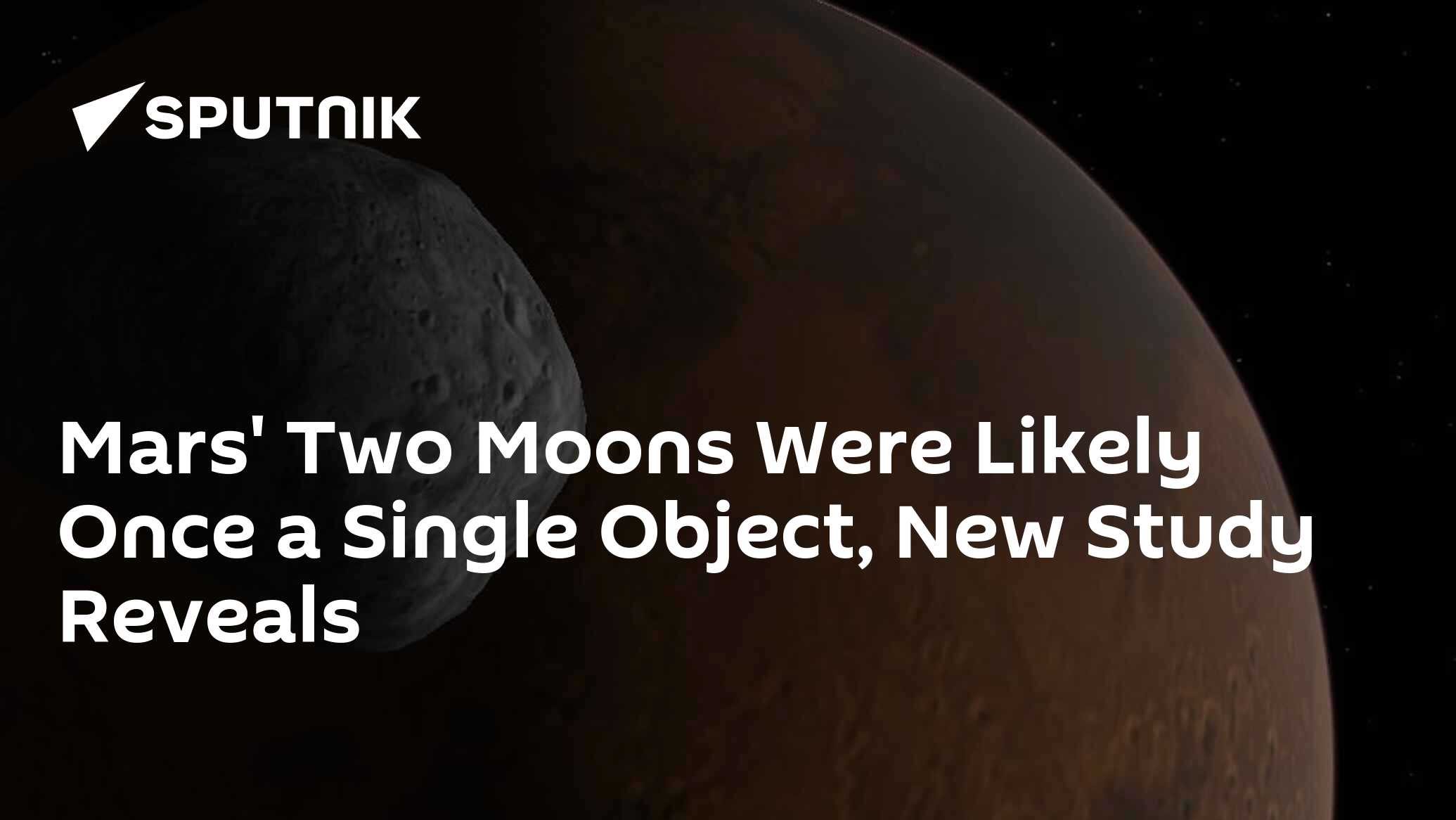 Mars' Two Moons Were Likely Once a Single Object, New Study Reveals ...