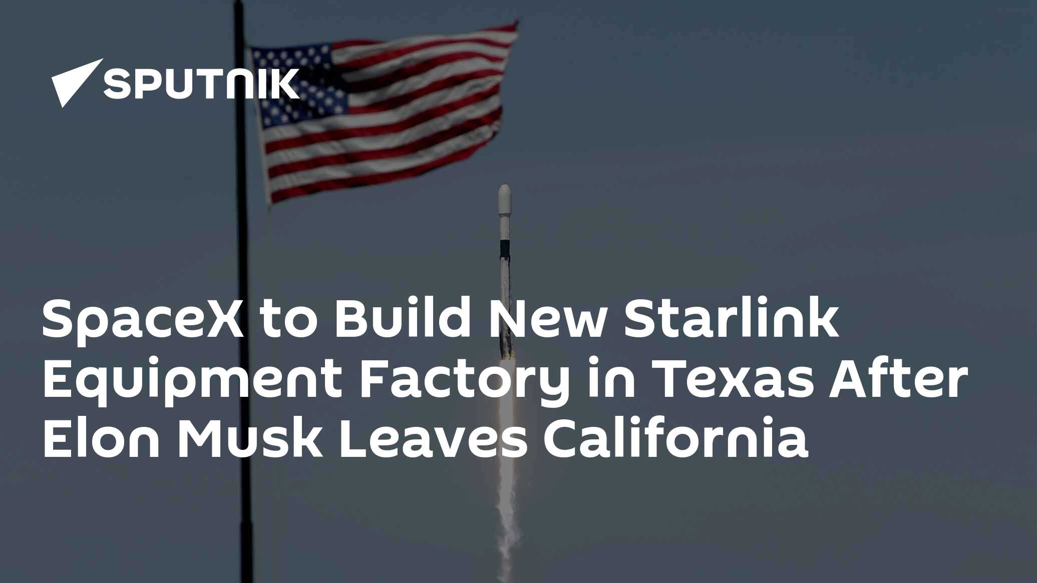 SpaceX to Build New Starlink Equipment Factory in Texas After Elon Musk ...