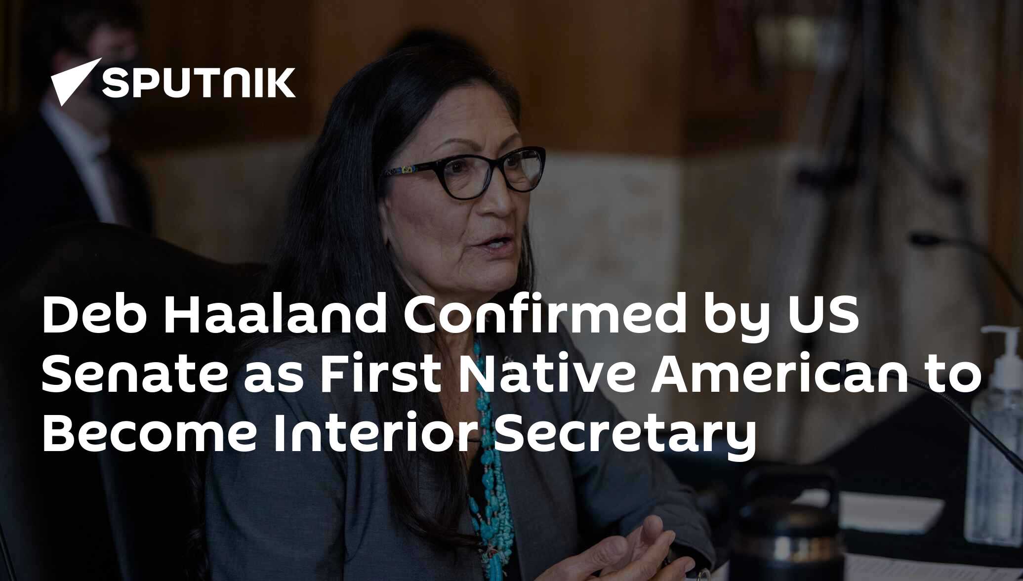 Deb Haaland Confirmed by US Senate as First Native American to Become ...