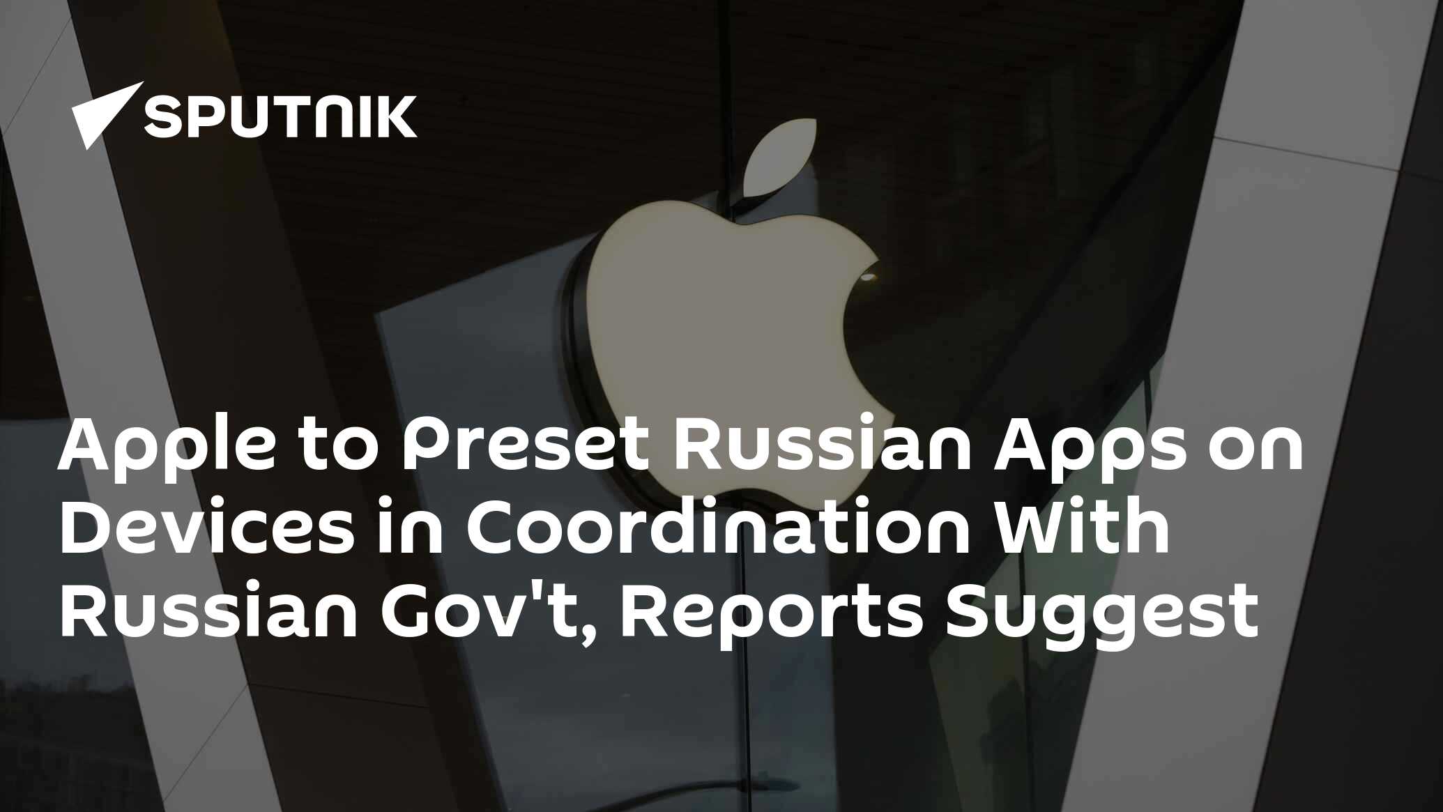 Apple to Preset Russian Apps on Devices in Coordination With Russian ...