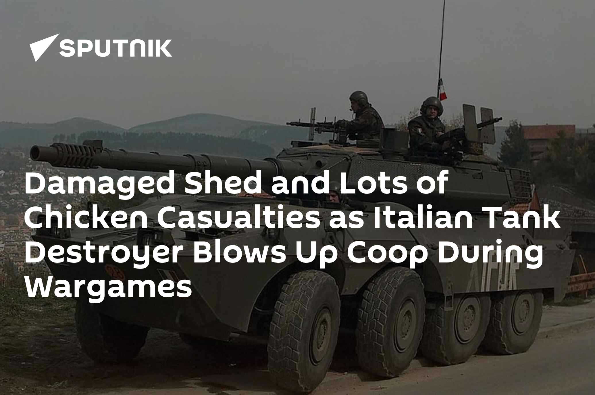 Damaged Shed and Lots of Chicken Casualties as Italian Tank Destroyer ...