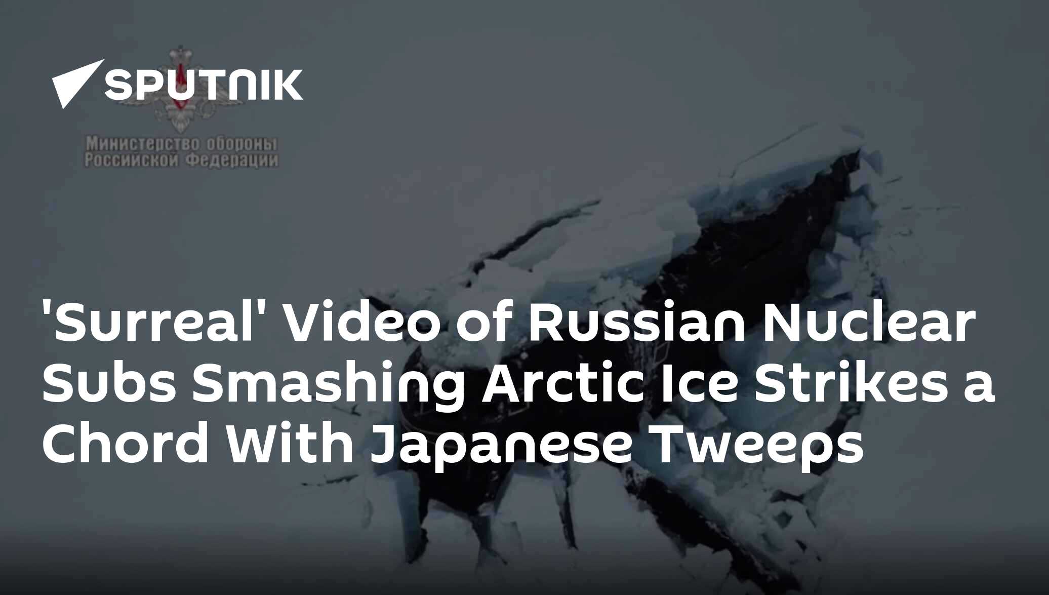'Surreal' Video of Russian Nuclear Subs Smashing Arctic Ice Strikes a ...