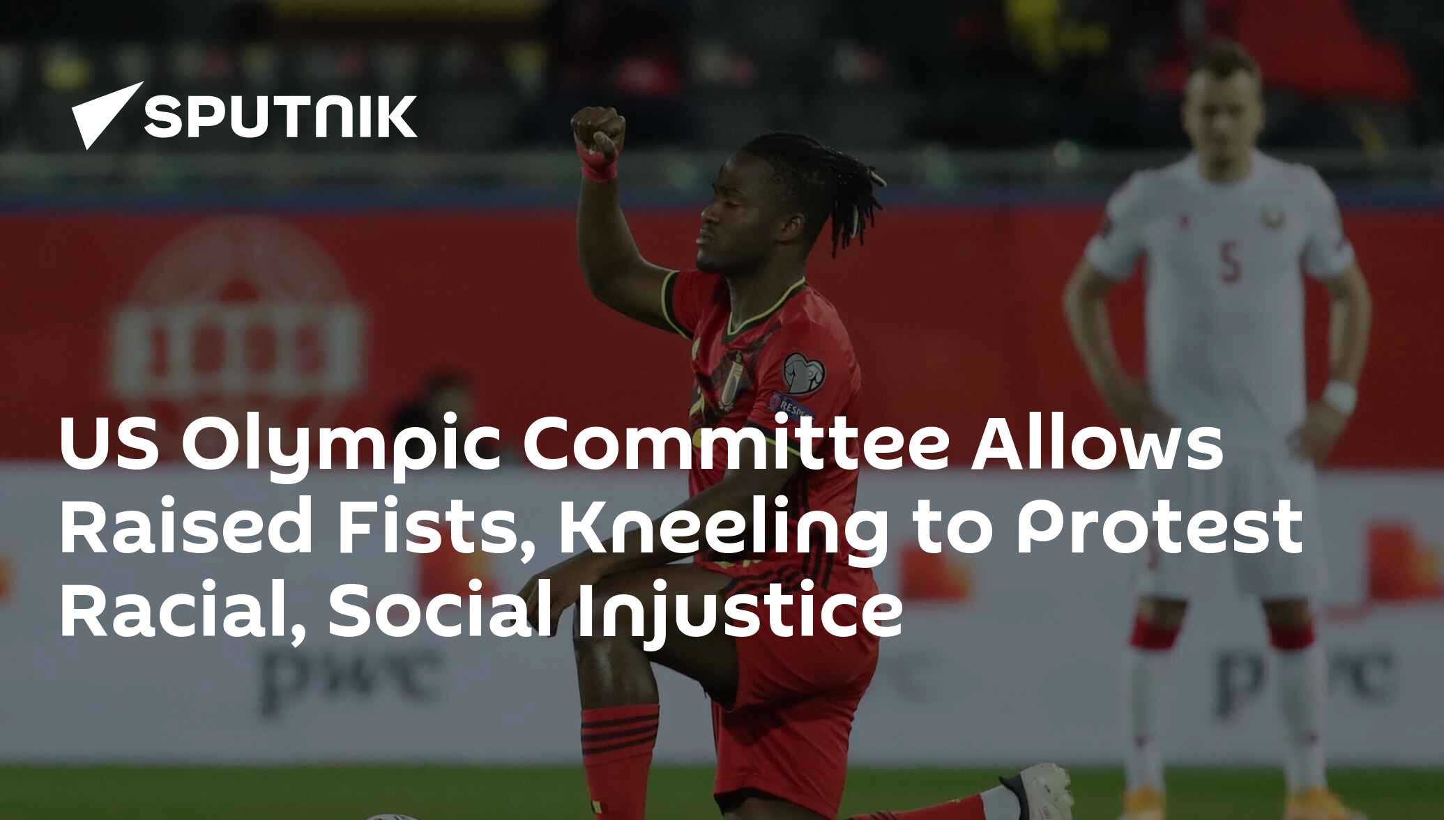 US Olympic Committee Allows Raised Fists, Kneeling to Protest Racial ...