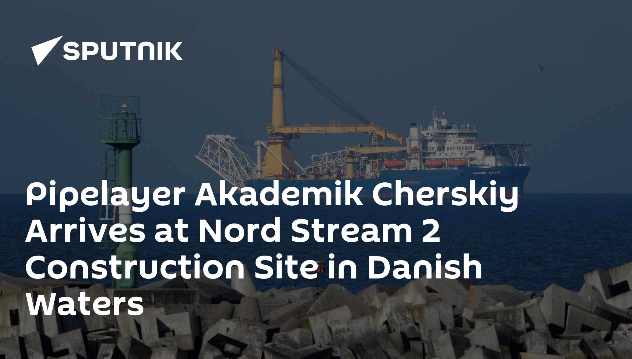 Pipelayer Akademik Cherskiy Arrives at Nord Stream 2 Construction Site ...