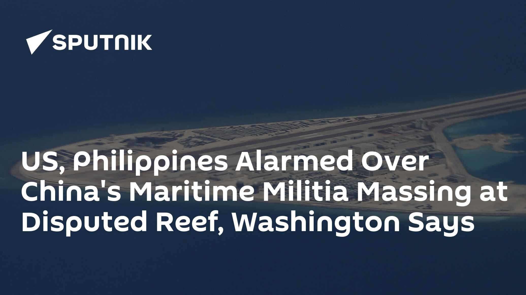 Us Philippines Alarmed Over Chinas Maritime Militia Massing At