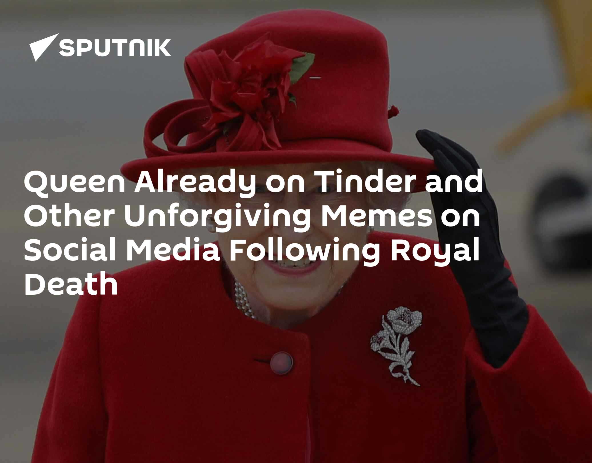 Queen Already on Tinder and Other Unforgiving Memes on Social Media ...