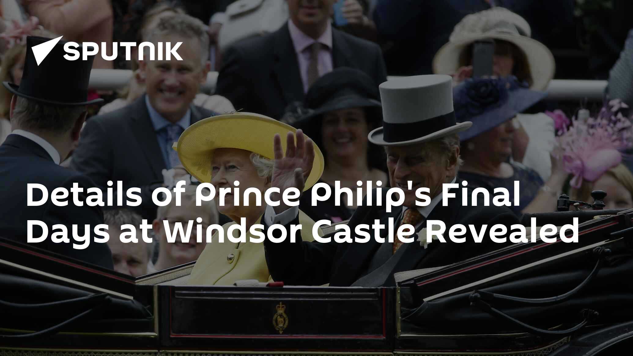 Details of Prince Philip's Final Days at Windsor Castle Revealed - 10. ...