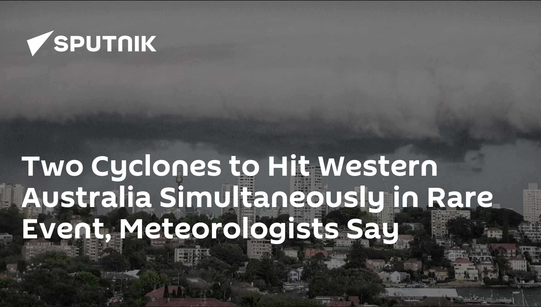 Two Cyclones to Hit Western Australia Simultaneously in Rare Event ...