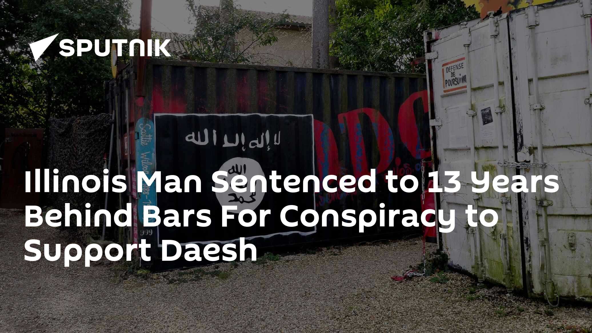 Illinois Man Sentenced to 13 Years Behind Bars For Conspiracy to ...