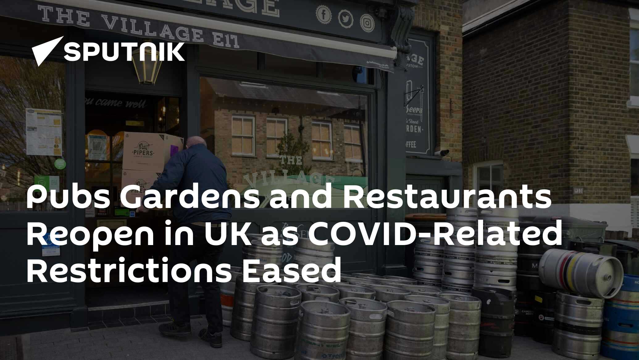 Pubs Gardens and Restaurants Reopen in UK as COVID-Related Restrictions ...