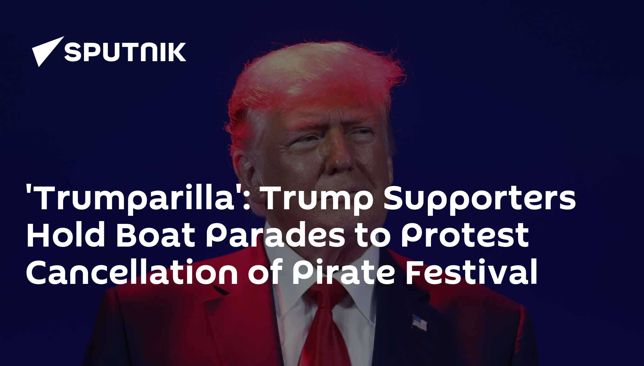 'Trumparilla': Trump Supporters Hold Boat Parades to Protest ...