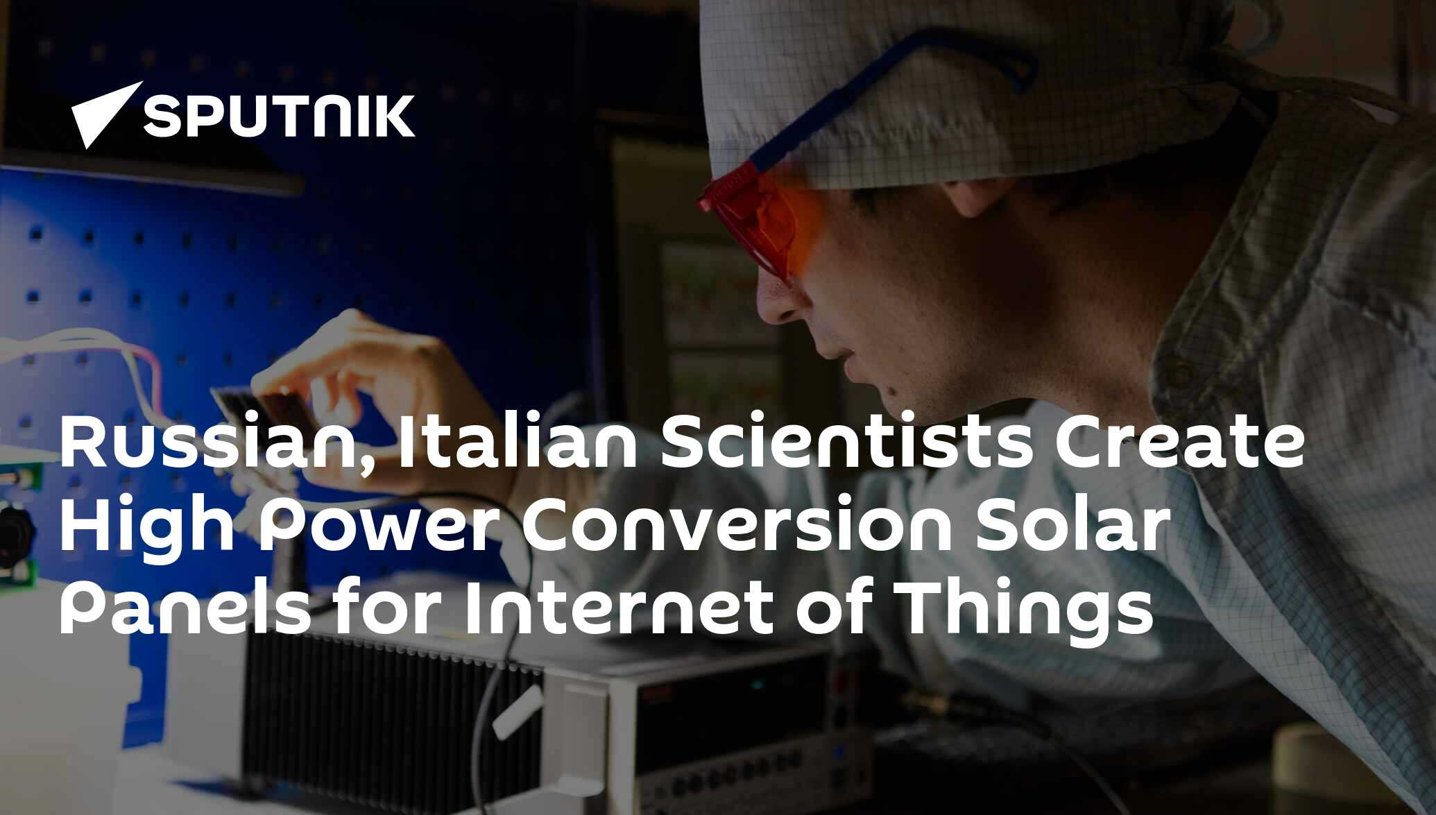 Russian, Italian Scientists Create High Power Conversion Solar Panels ...