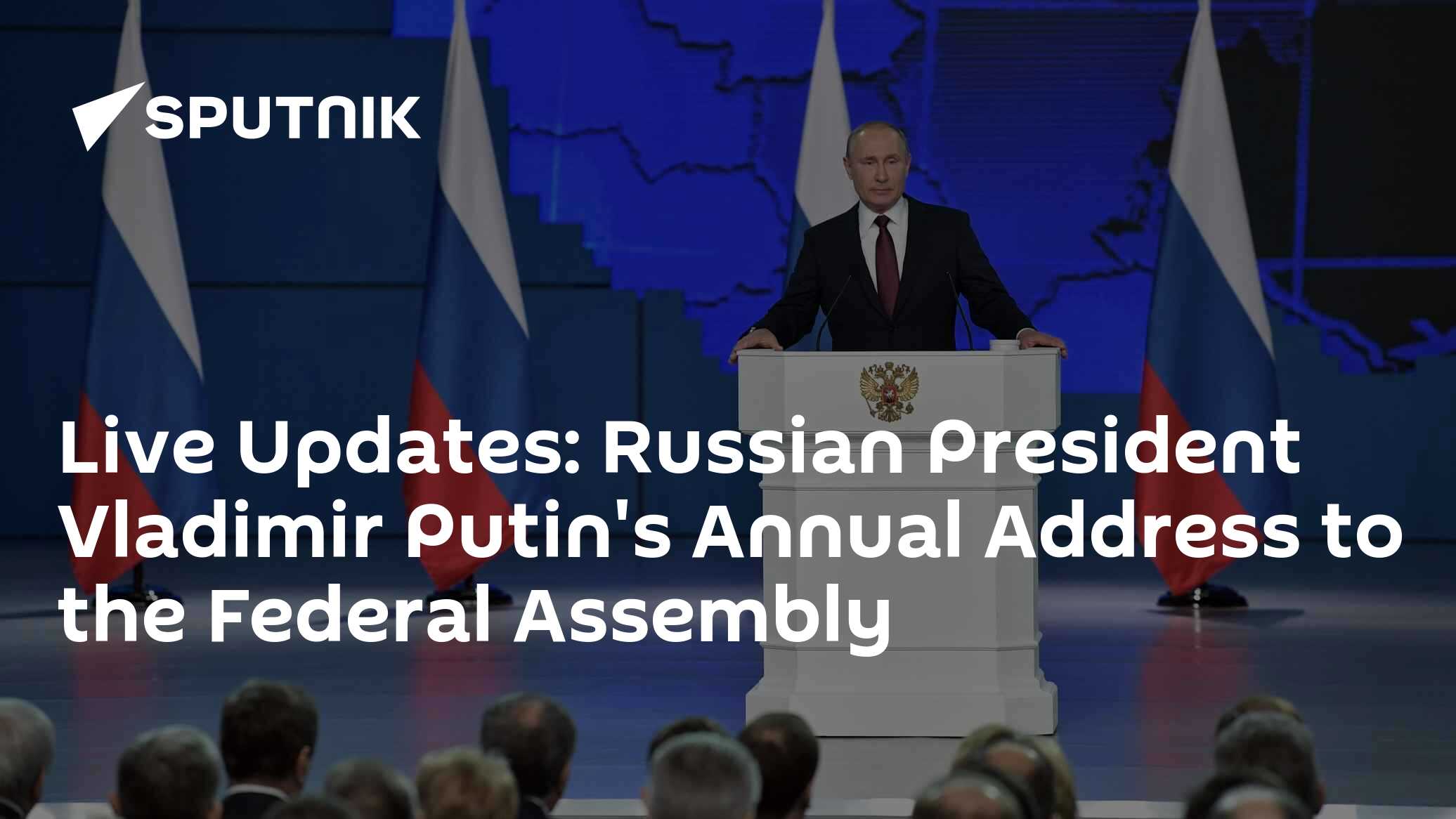 Live Updates: Russian President Vladimir Putin's Annual Address to the ...
