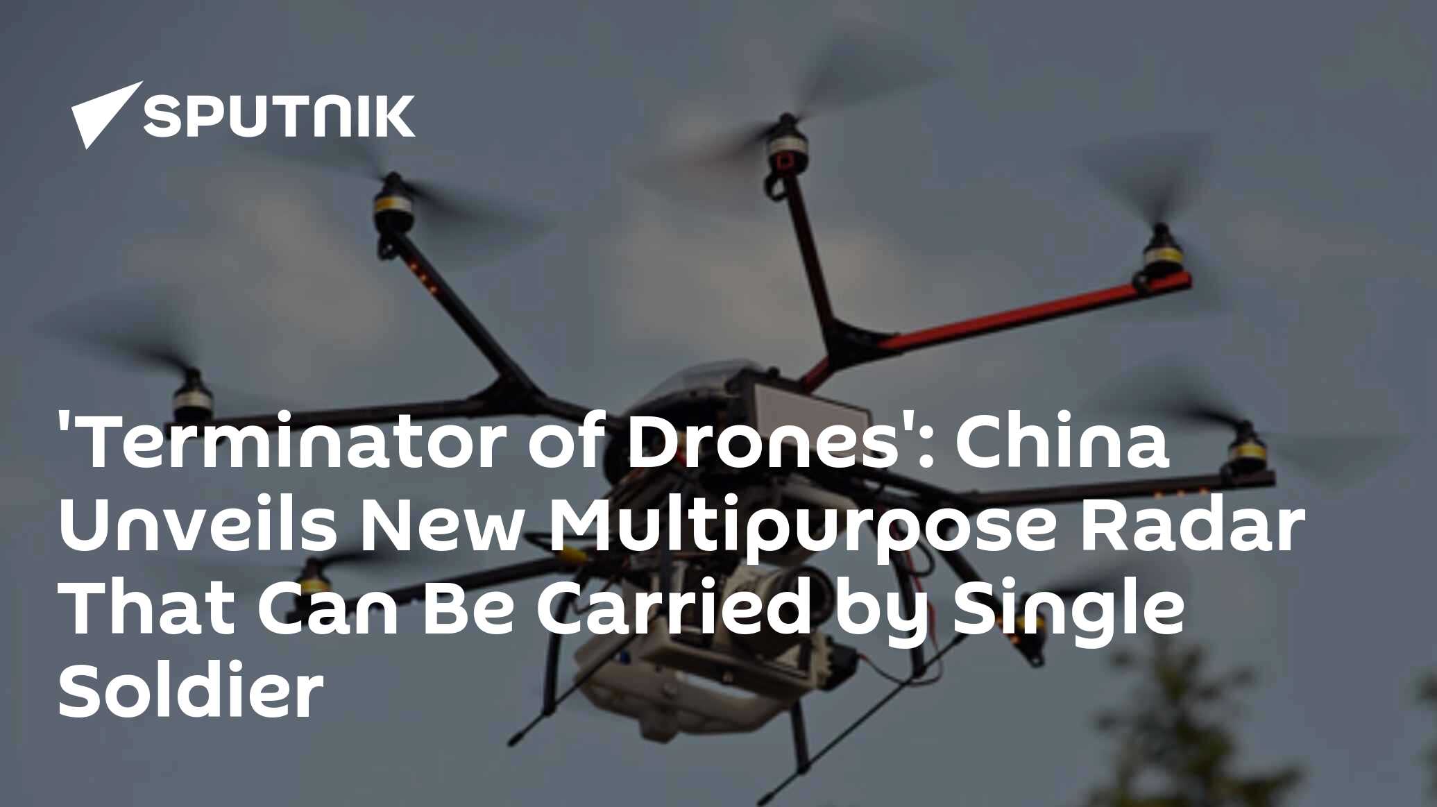 'Terminator of Drones': China Unveils New Multipurpose Radar That Can ...