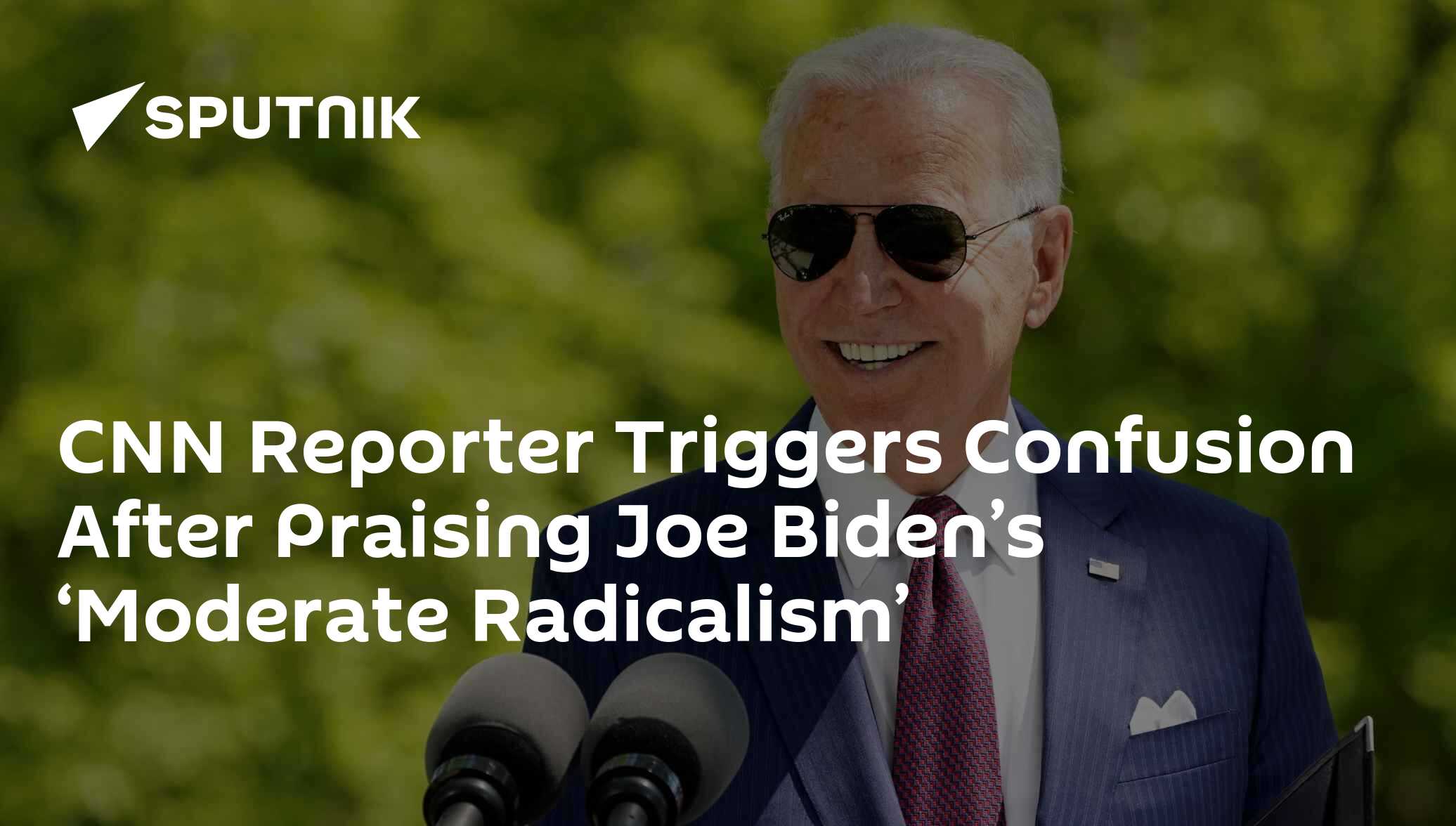 CNN Reporter Triggers Confusion After Praising Joe Biden’s ‘Moderate ...