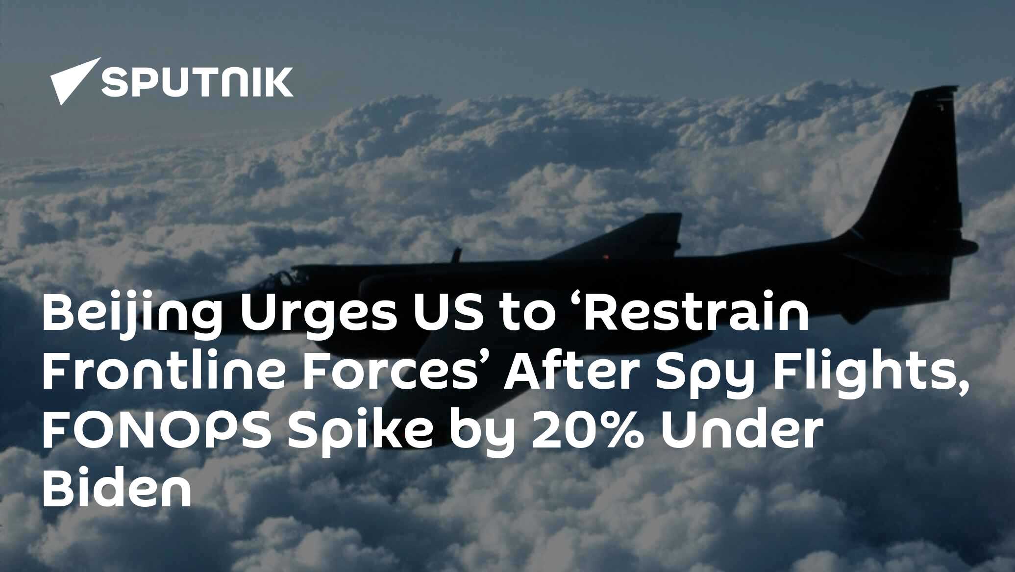 Beijing Urges US to ‘Restrain Frontline Forces’ After Spy Flights ...