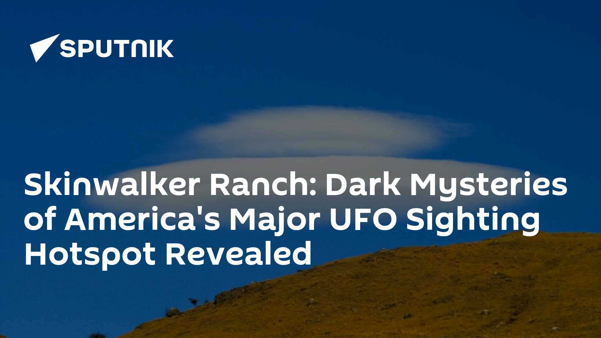 Skinwalker Ranch: Dark Mysteries of America's Major UFO Sighting ...