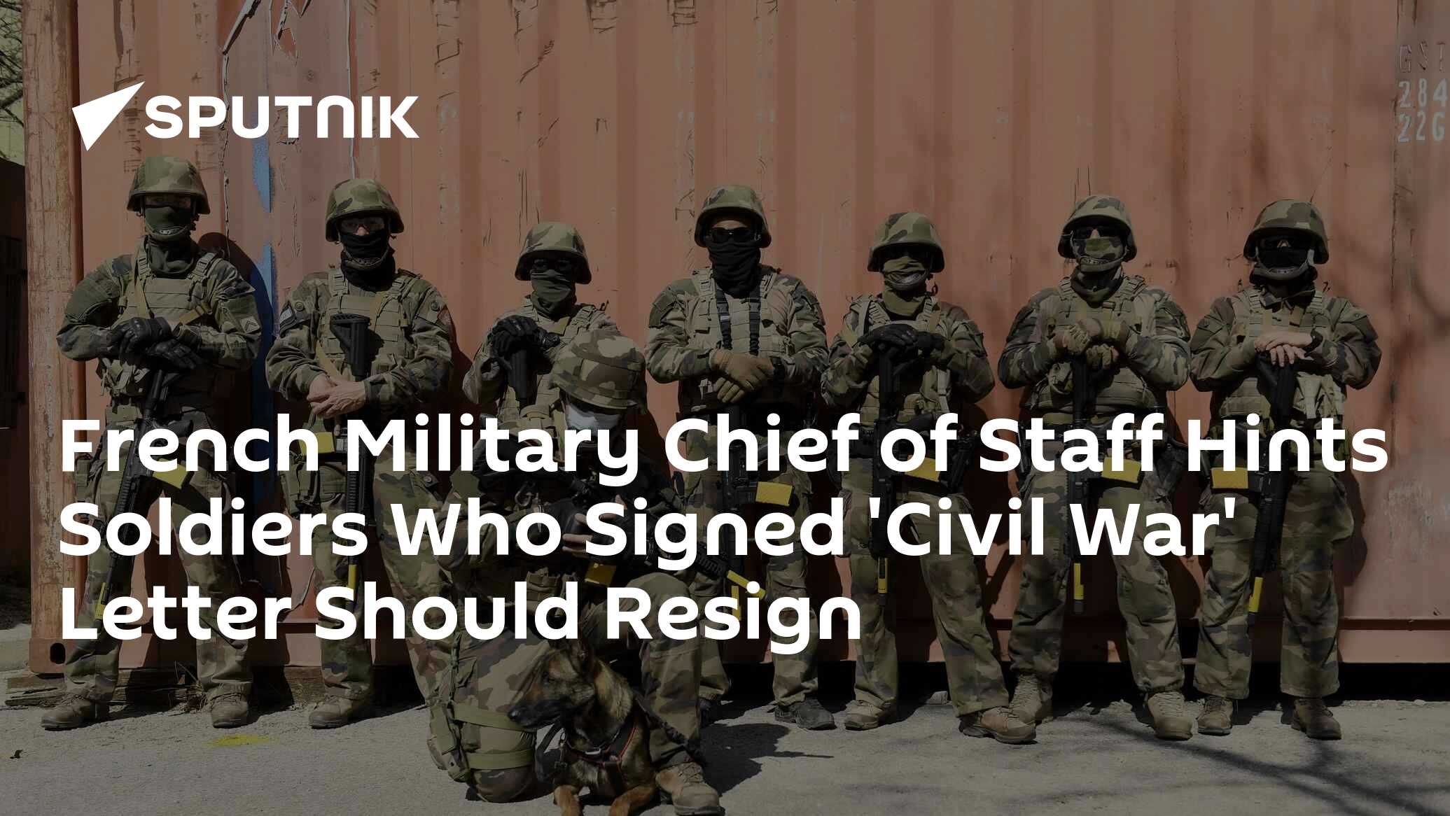 French Military Chief of Staff Hints Soldiers Who Signed 'Civil War ...