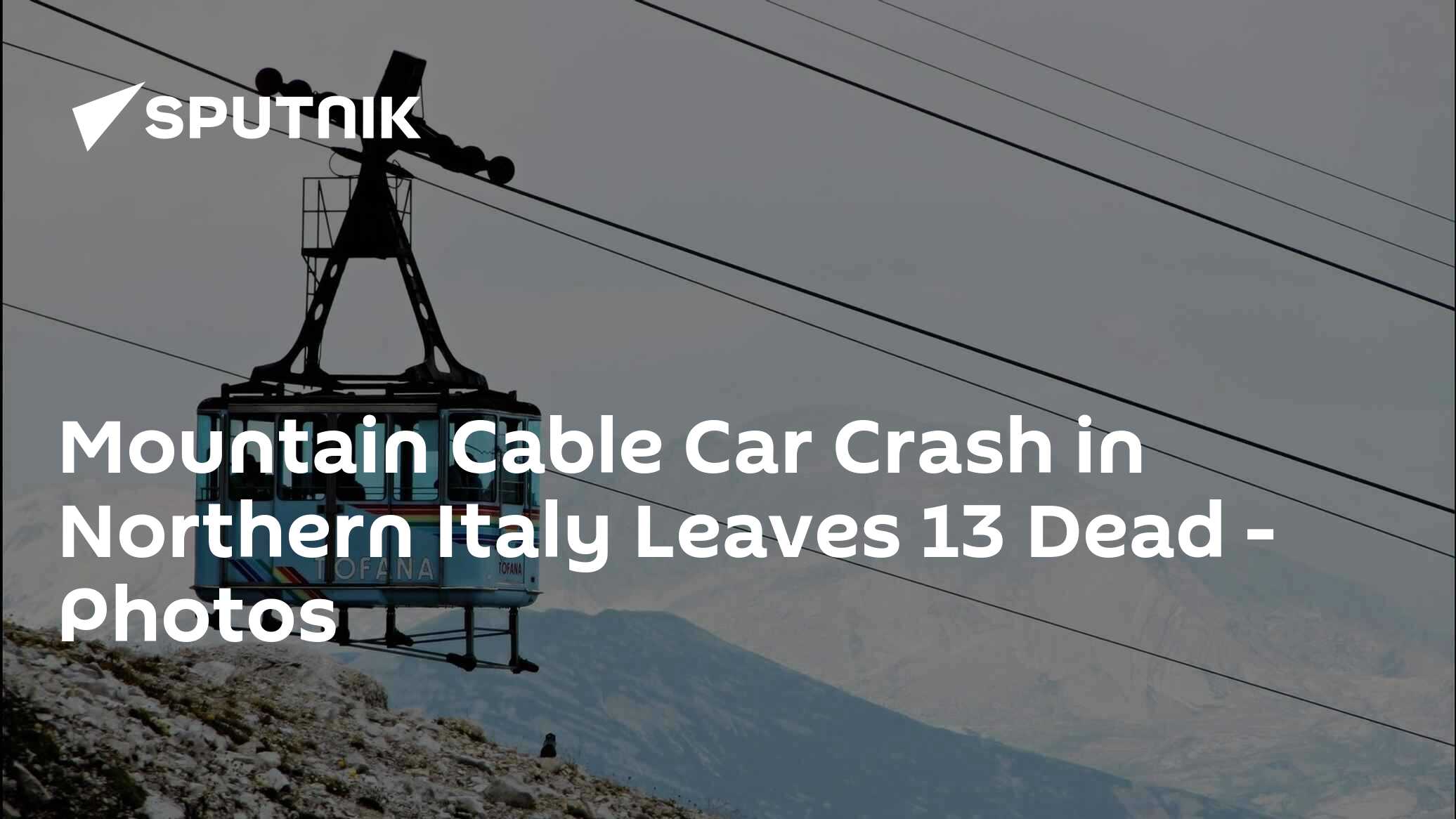 Mountain Сable Сar Crash in Northern Italy Leaves 13 Dead - Photos