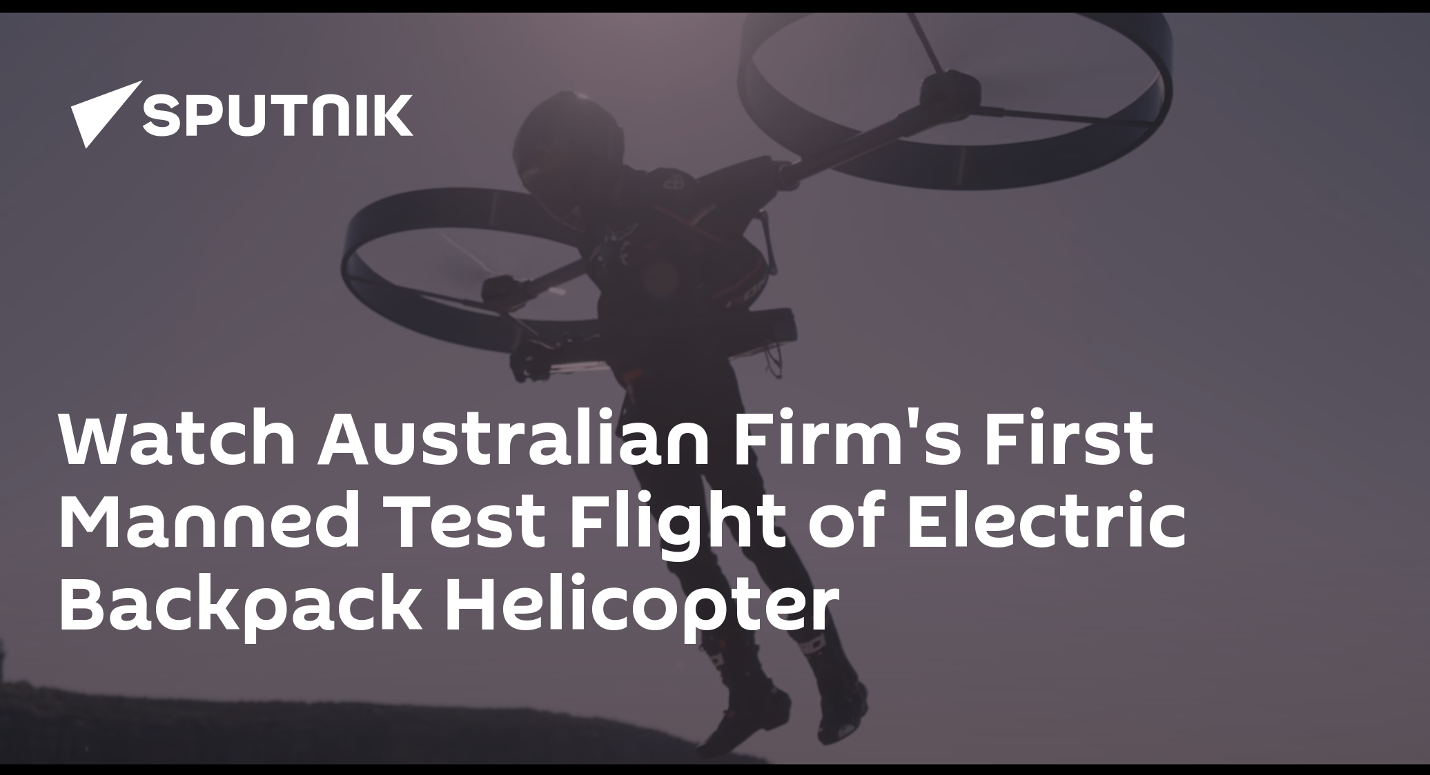 Watch Australian Firm's First Manned Test Flight of Electric Backpack ...
