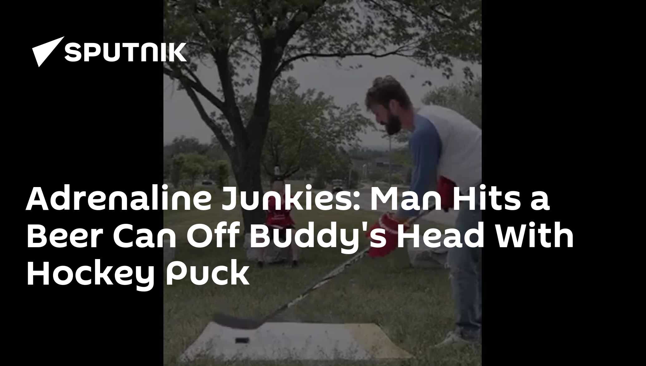 Adrenaline Junkies: Man Hits a Beer Can Off Buddy's Head With Hockey ...