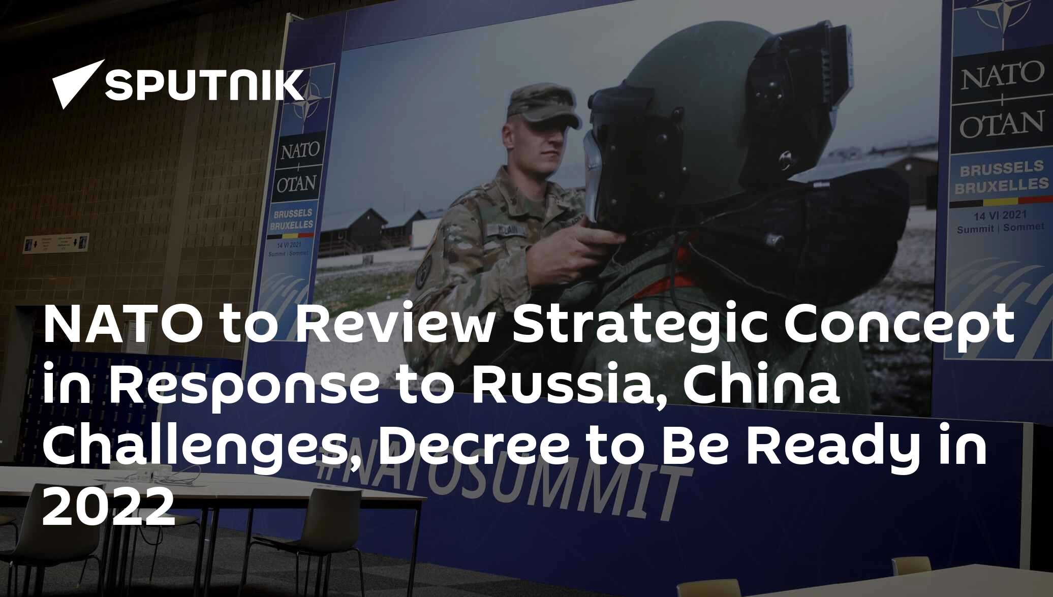 NATO to Review Strategic Concept in Response to Russia, China ...