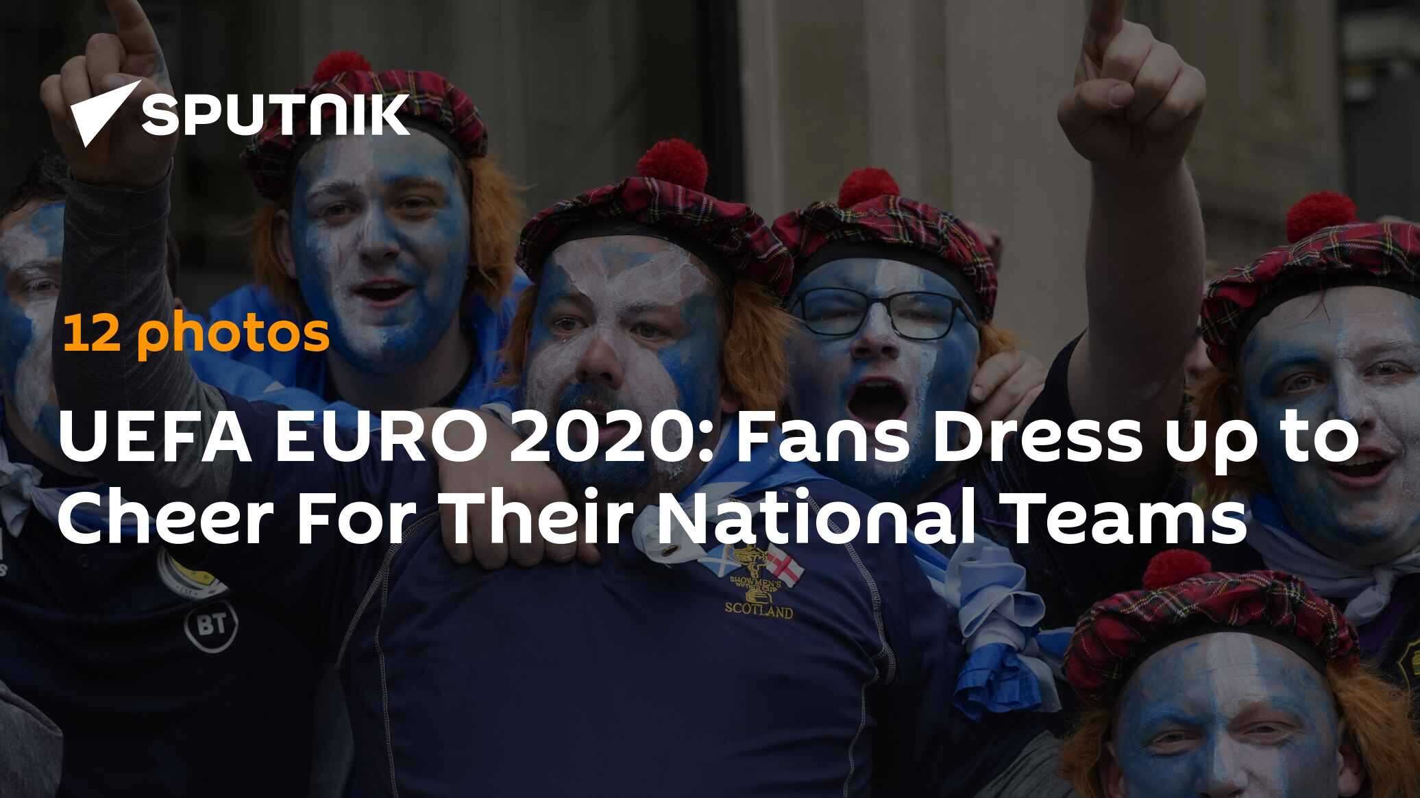 UEFA EURO 2020: Fans Dress up to Cheer For Their National Teams - 21.06 ...