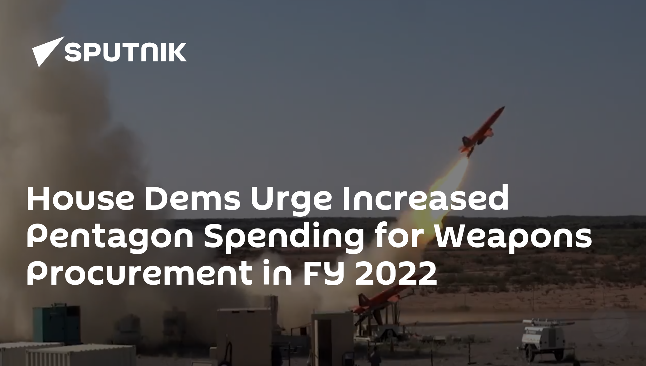House Dems Urge Increased Pentagon Spending for Weapons Procurement in ...