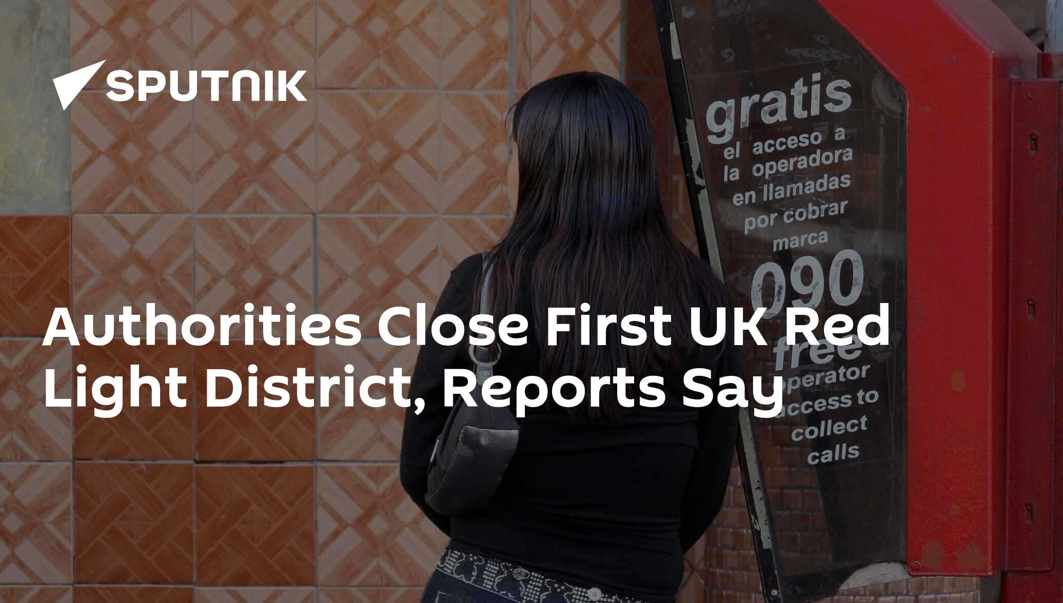 Authorities Close First UK Red Light District, Reports Say - 04.07.2021 ...
