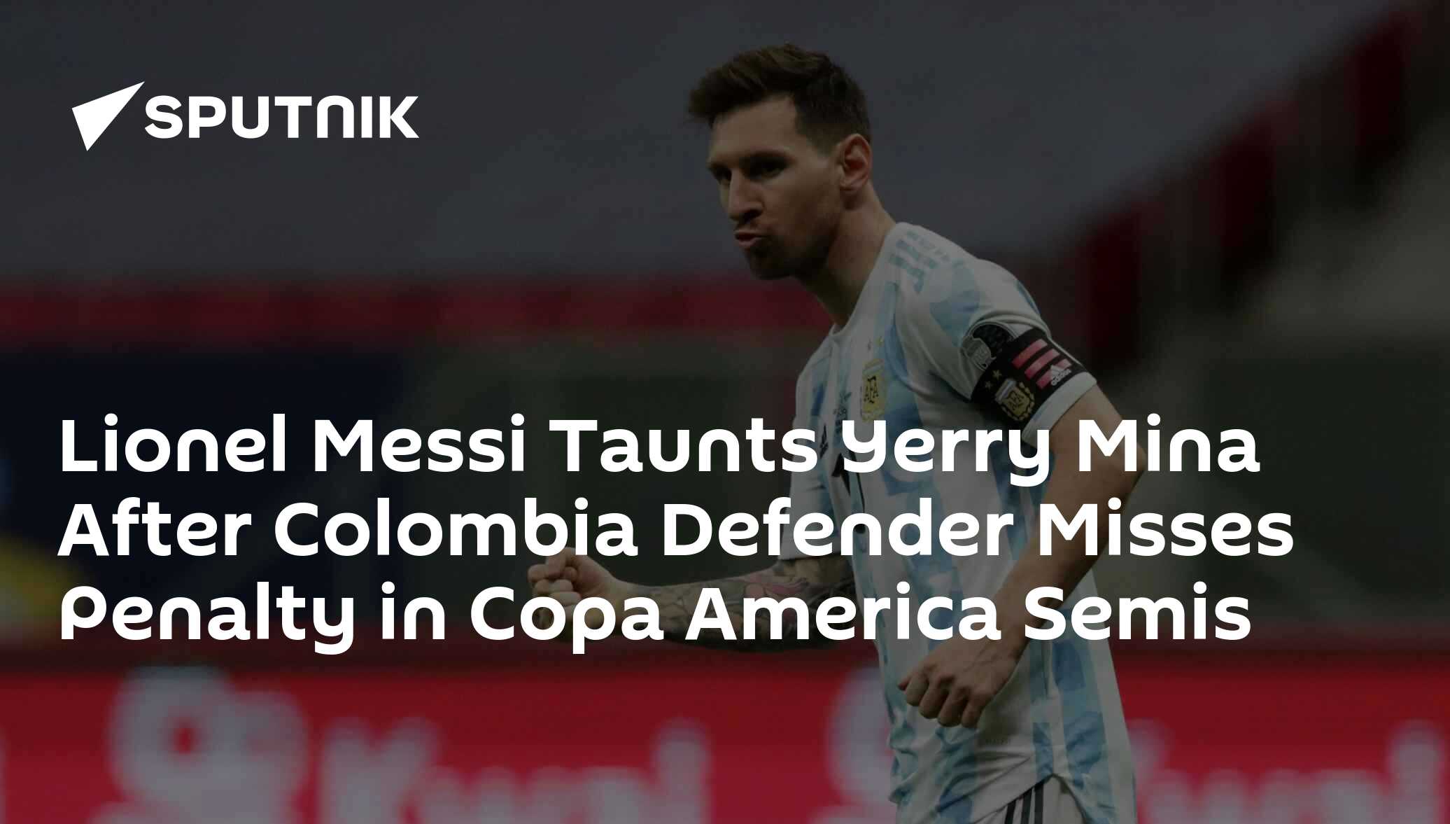 Lionel Messi Taunts Yerry Mina After Colombia Defender Misses Penalty ...