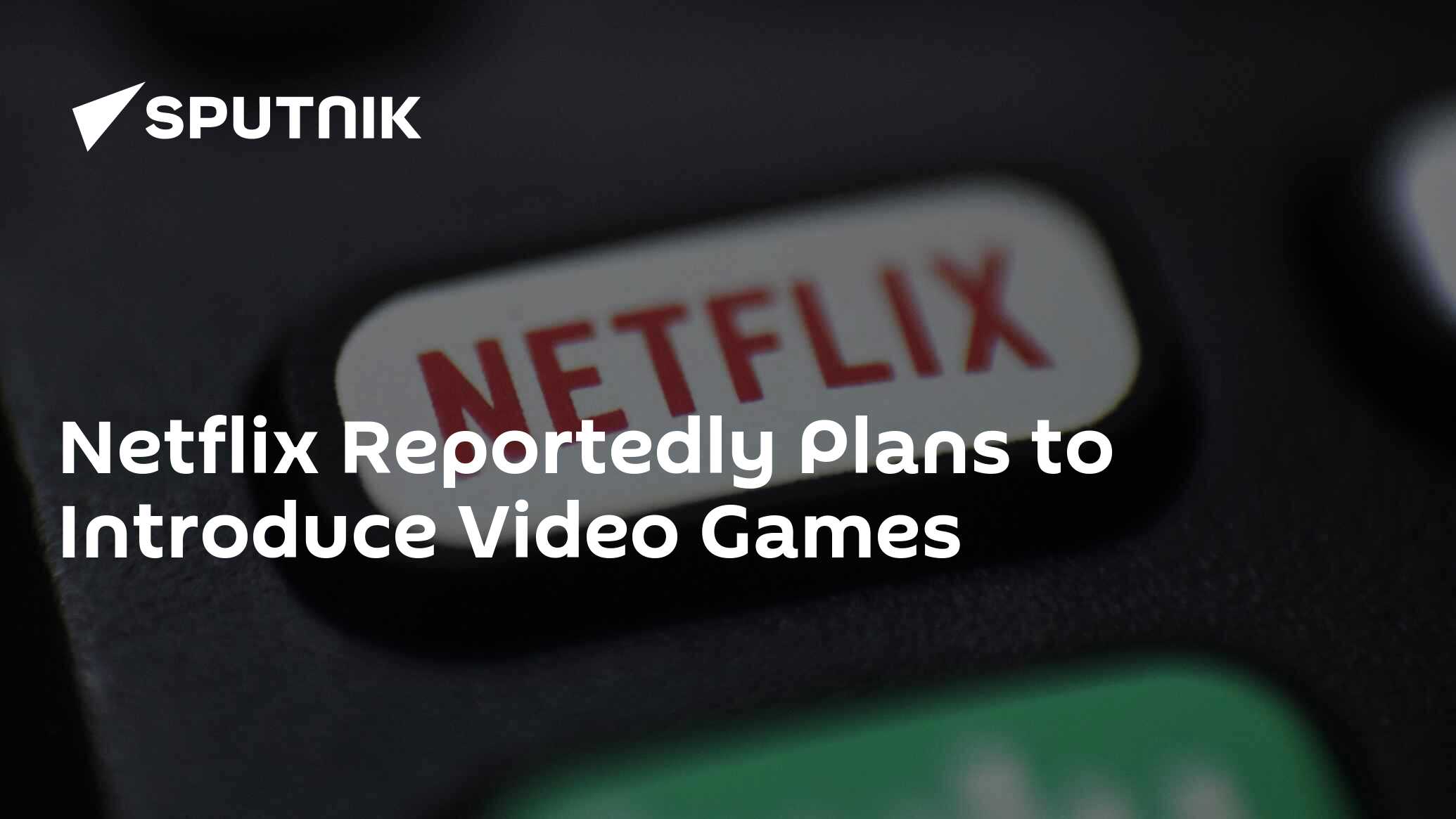 Netflix Reportedly Plans to Introduce Video Games