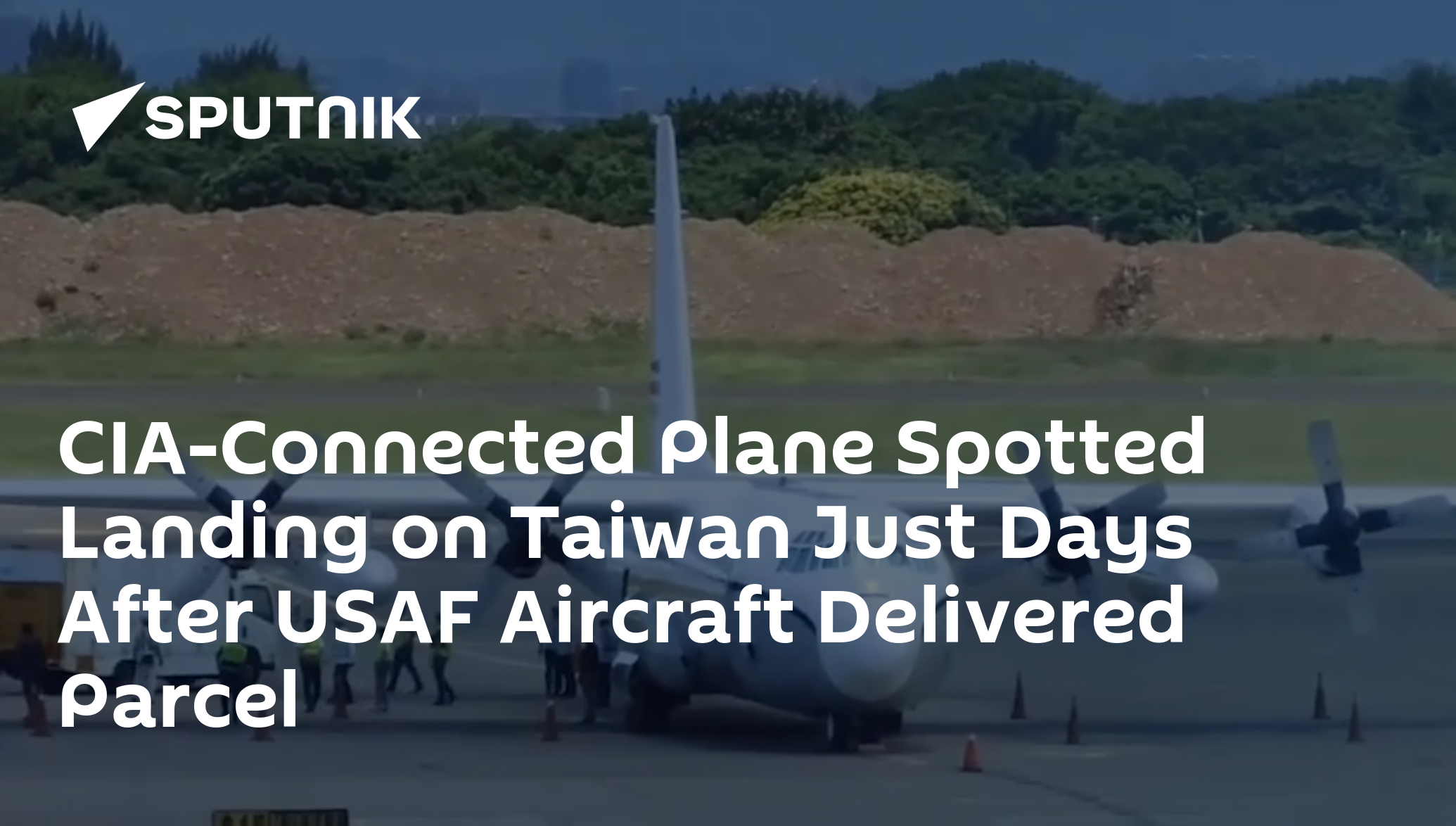 CIA-Connected Plane Spotted Landing on Taiwan Just Days After USAF ...