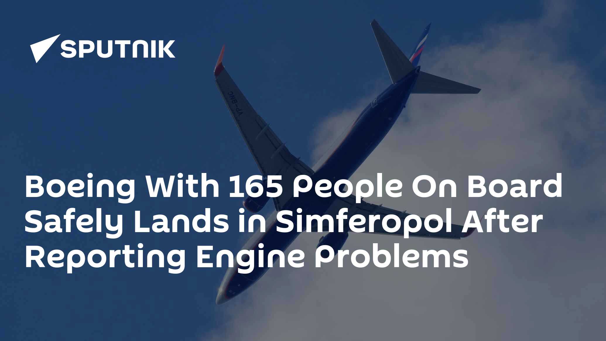 Boeing With 165 People On Board Safely Lands in Simferopol After ...