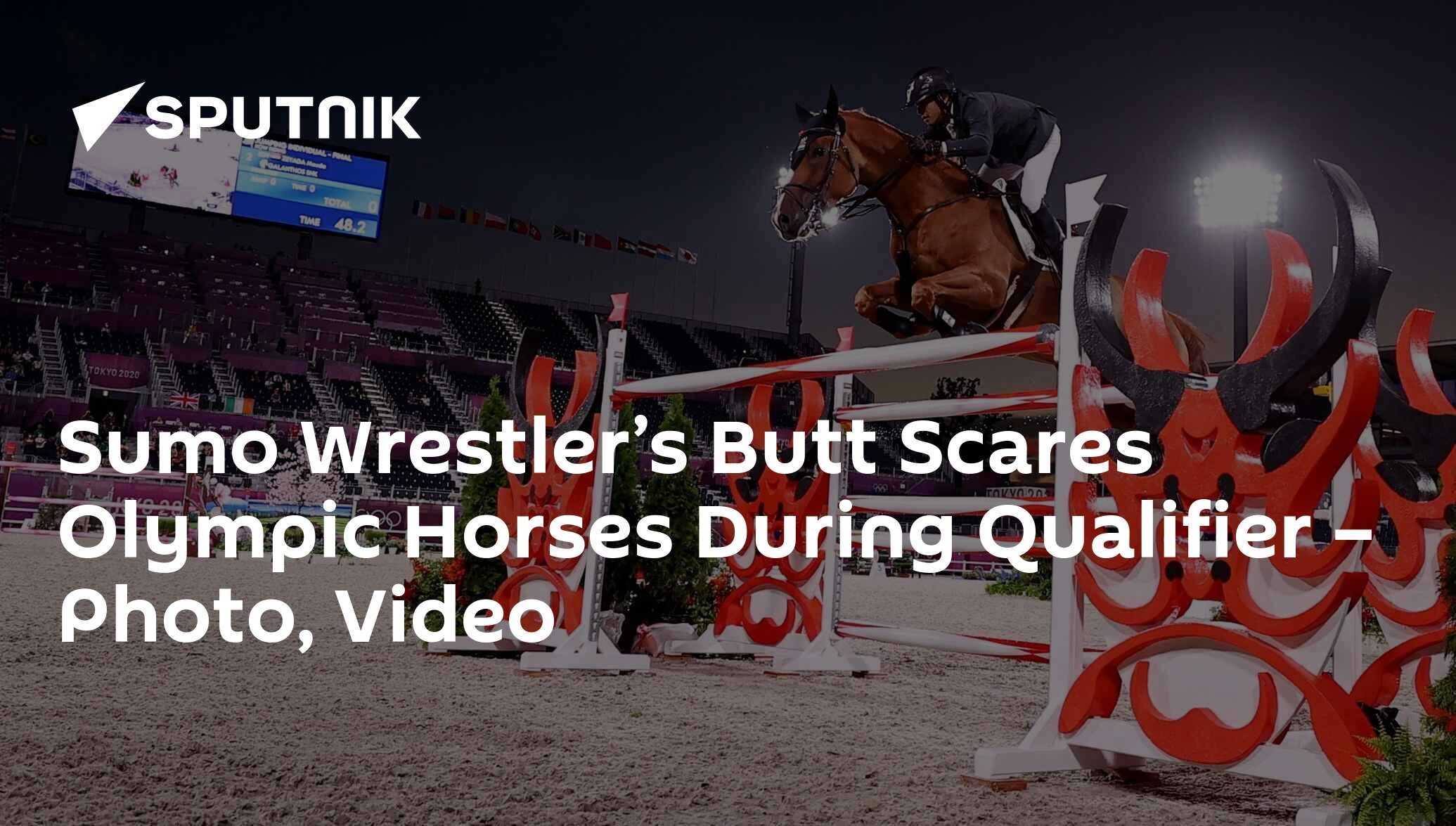 Sumo Wrestler’s Butt Scares Olympic Horses During Qualifier – Photo, Video
