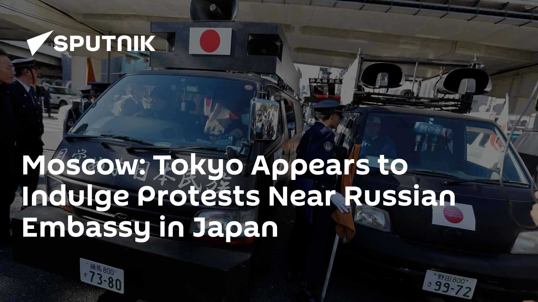 Moscow: Tokyo Appears to Indulge Protests Near Russian Embassy in Japan
