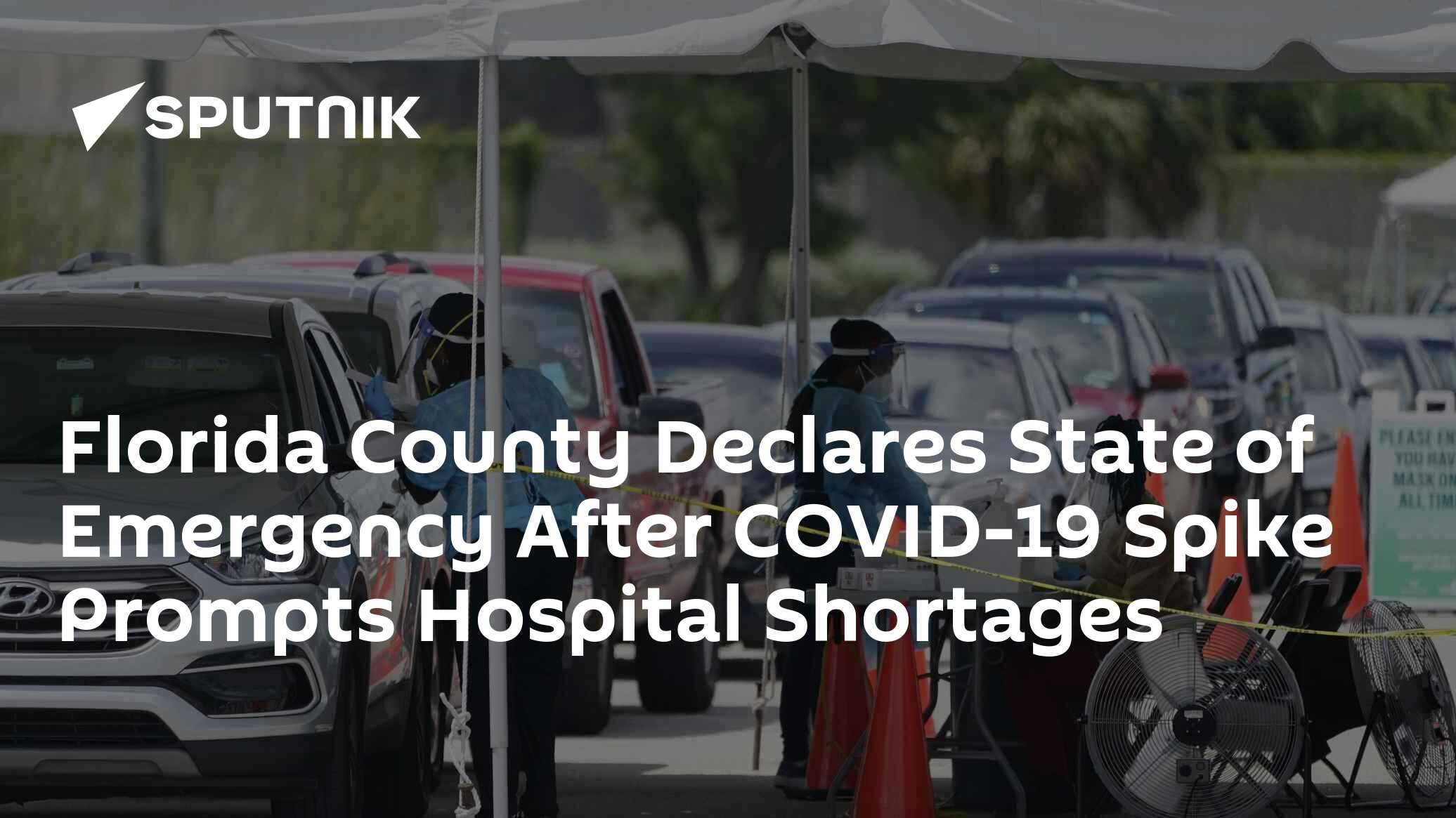 Florida County Declares State of Emergency After COVID-19 Spike Prompts ...