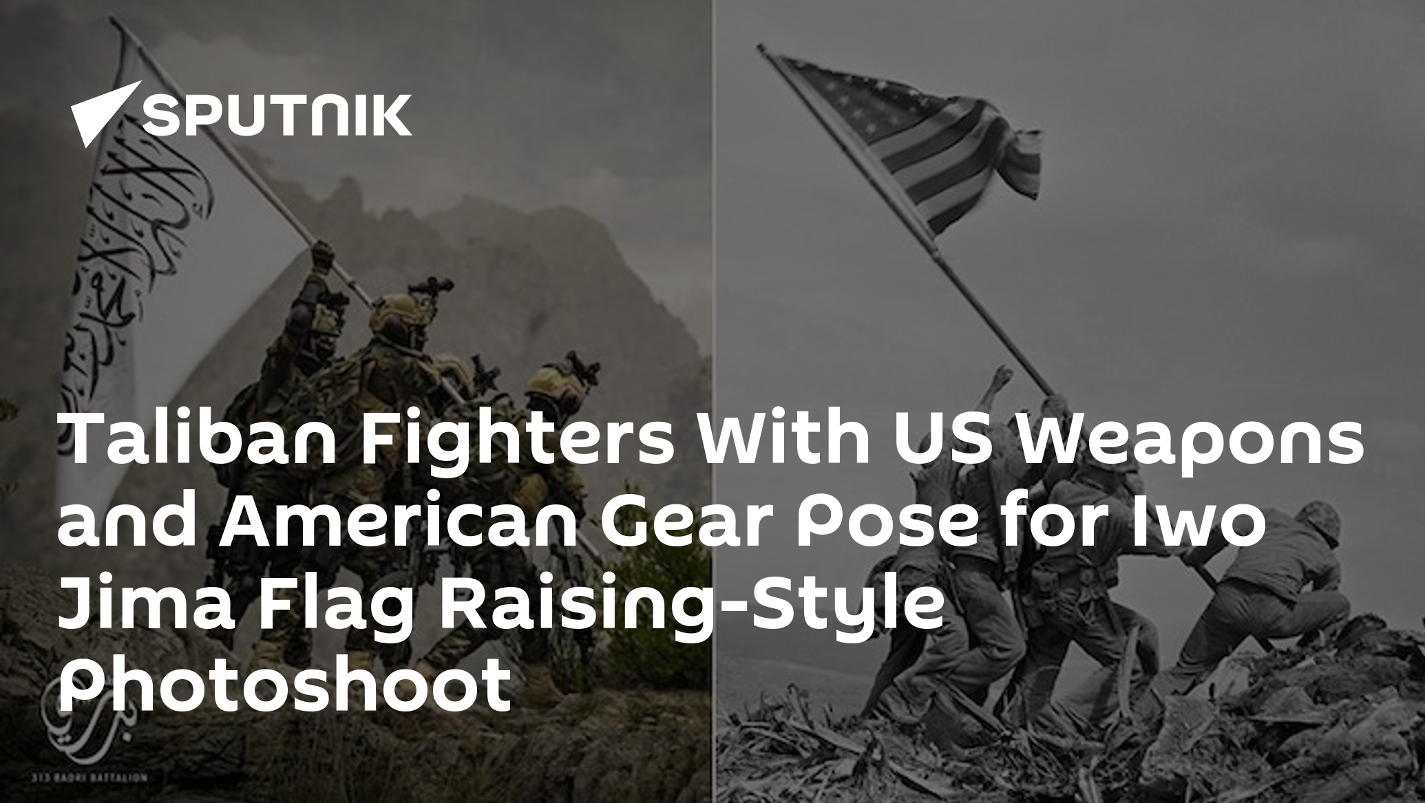 Taliban Fighters With US Weapons and American Gear Pose for Iwo Jima ...